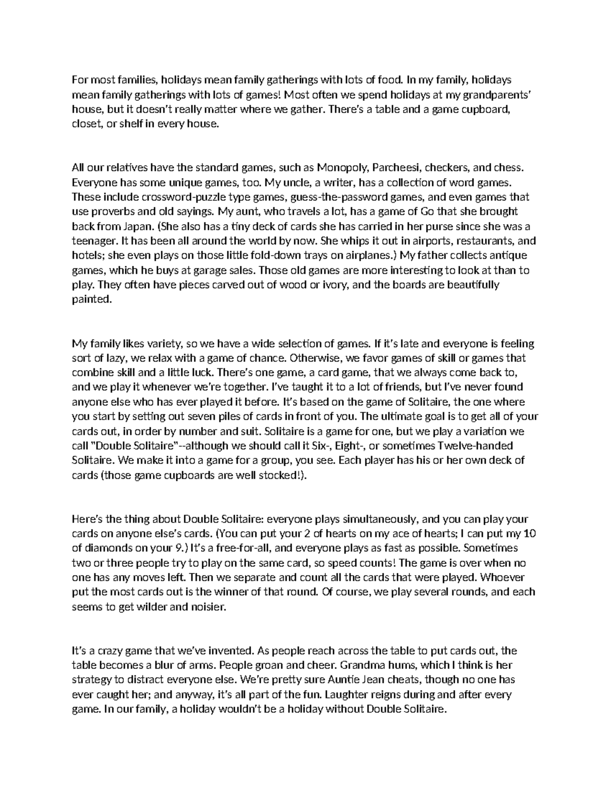 For most families - It was for a quick short written story - For most ...