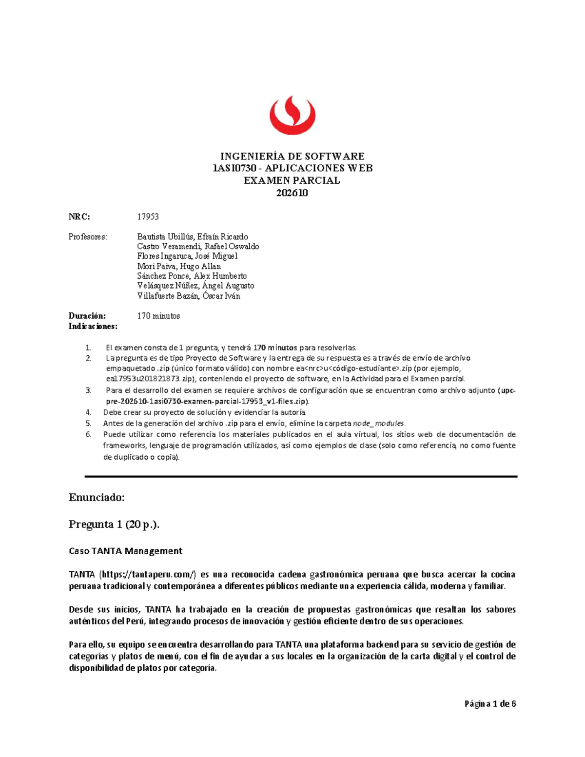 INGENIERÍA DE SOFTWARE 1ASI0730 EXAMEN PARCIAL 202610 NRC 17953 - Studocu