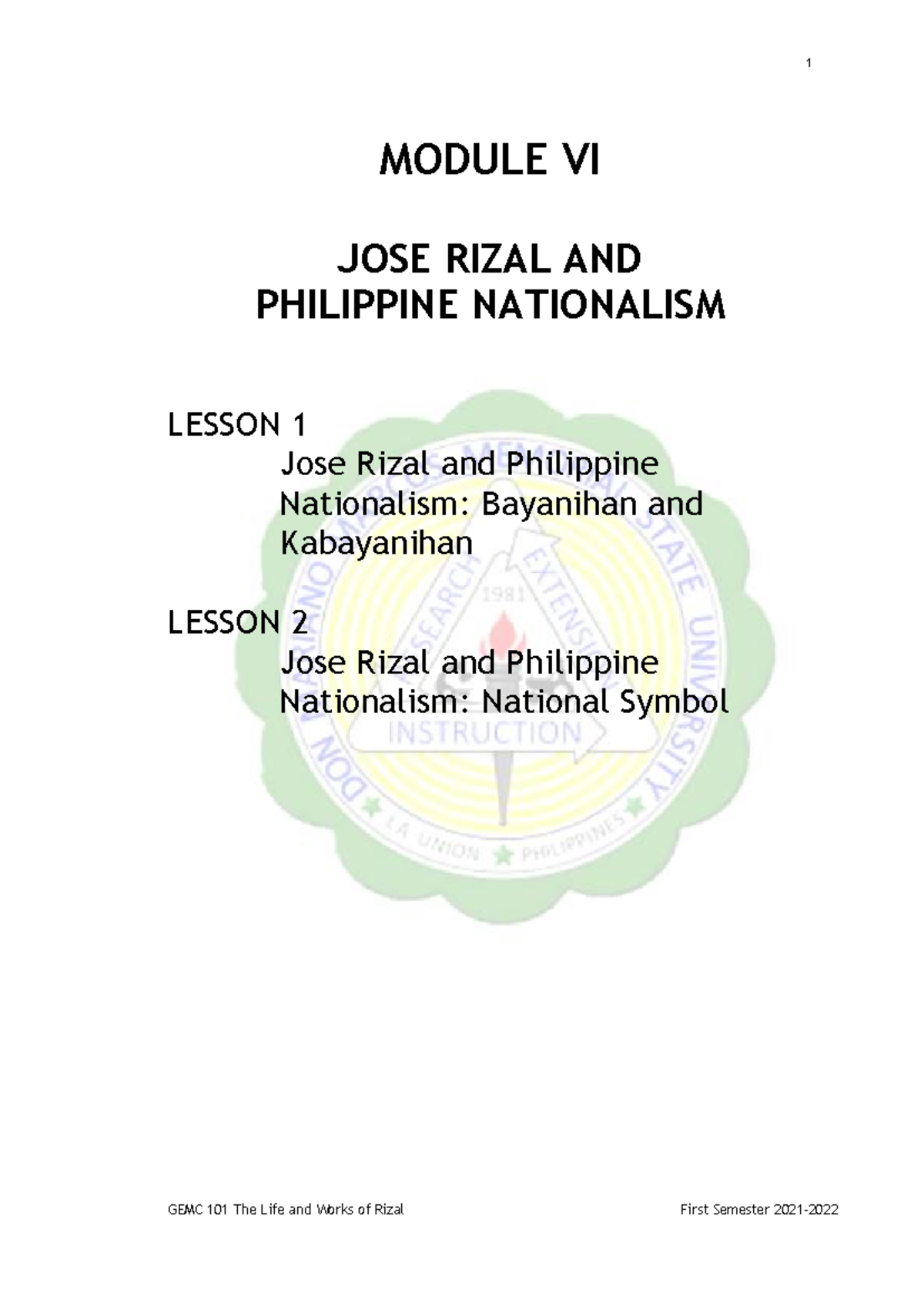 Module 6 ( Rizal) - 1st year - MODULE VI JOSE RIZAL AND PHILIPPINE NATIONALISM LESSON 1 Jose ...