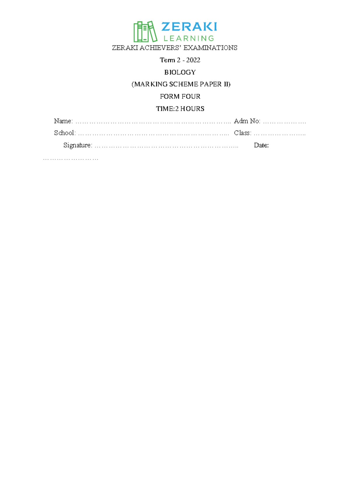 Marking Scheme for Zeraki Achievers Paper II - Biology Term 2 2022 ...