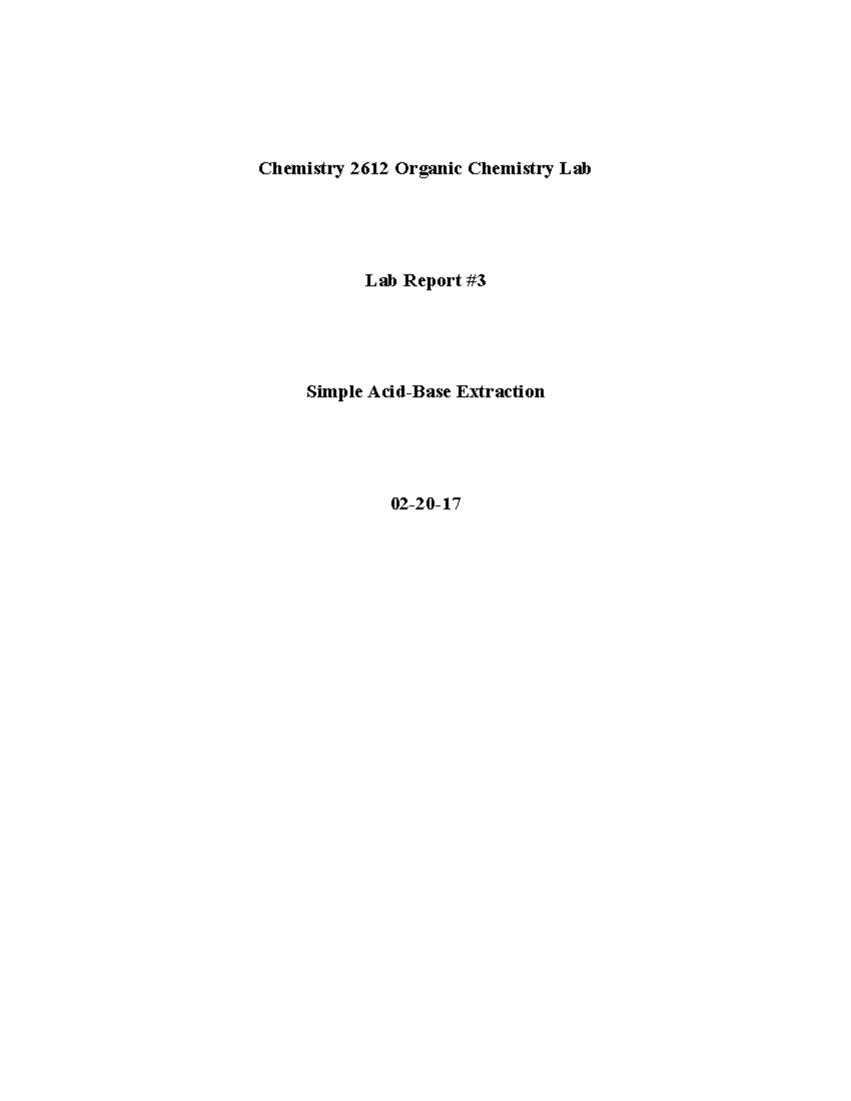 Organic Chemistry Lab Report #3 - Chemistry 2612 Organic Chemistry Lab ...