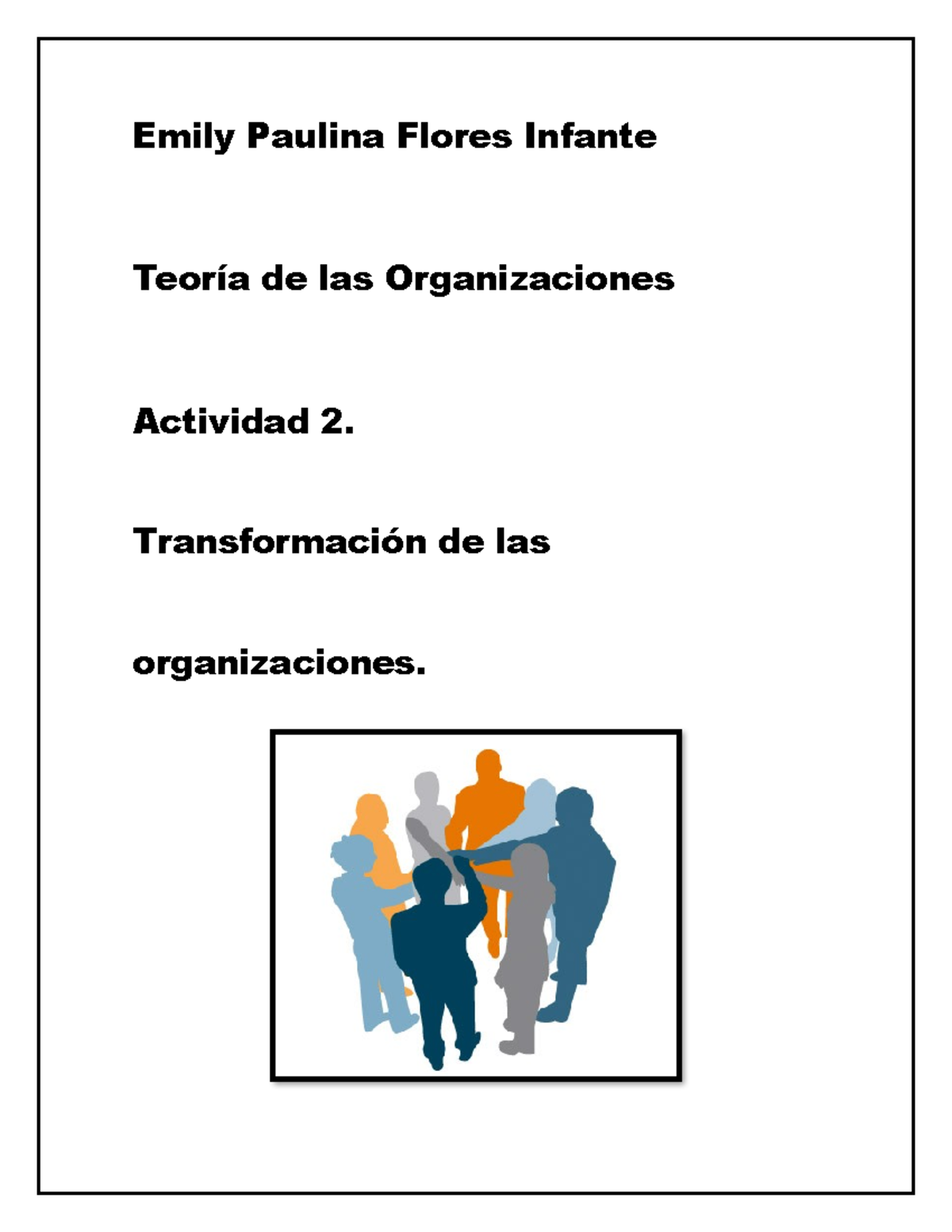 U3 Actividad Flores - Emily Paulina Flores Infante Teoría de las ...