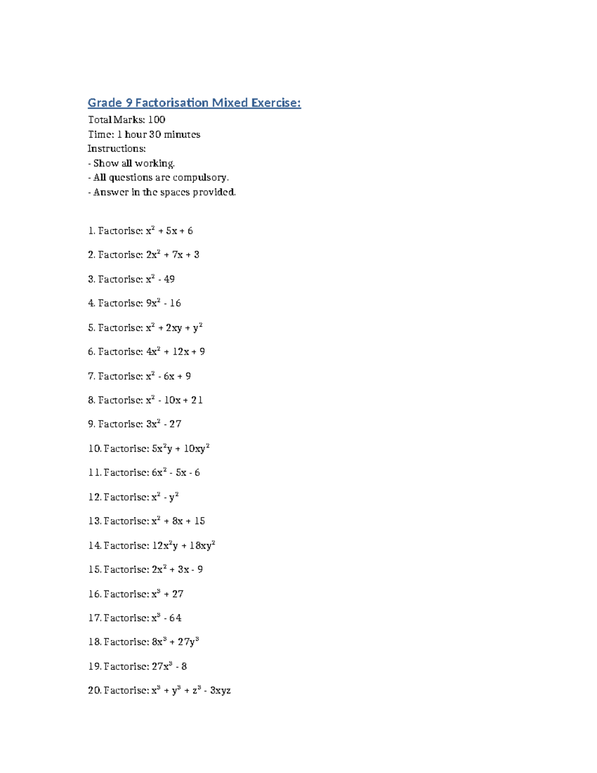 Grade 9 Factorisation Mixed Exercise: 100 Marks, 1.5 Hours - Studocu