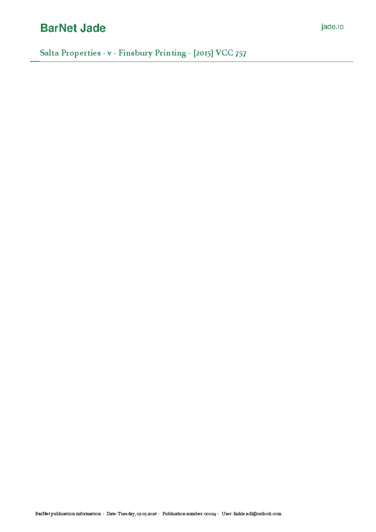 Salta Properties v Finsbury Printing - Case Analysis [2015] VCC 757 ...
