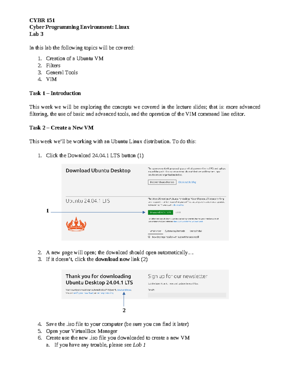 Lab3 - Labs - CYBR 151 Cyber Programming Environment: Linux Lab 3 In this lab the following ...