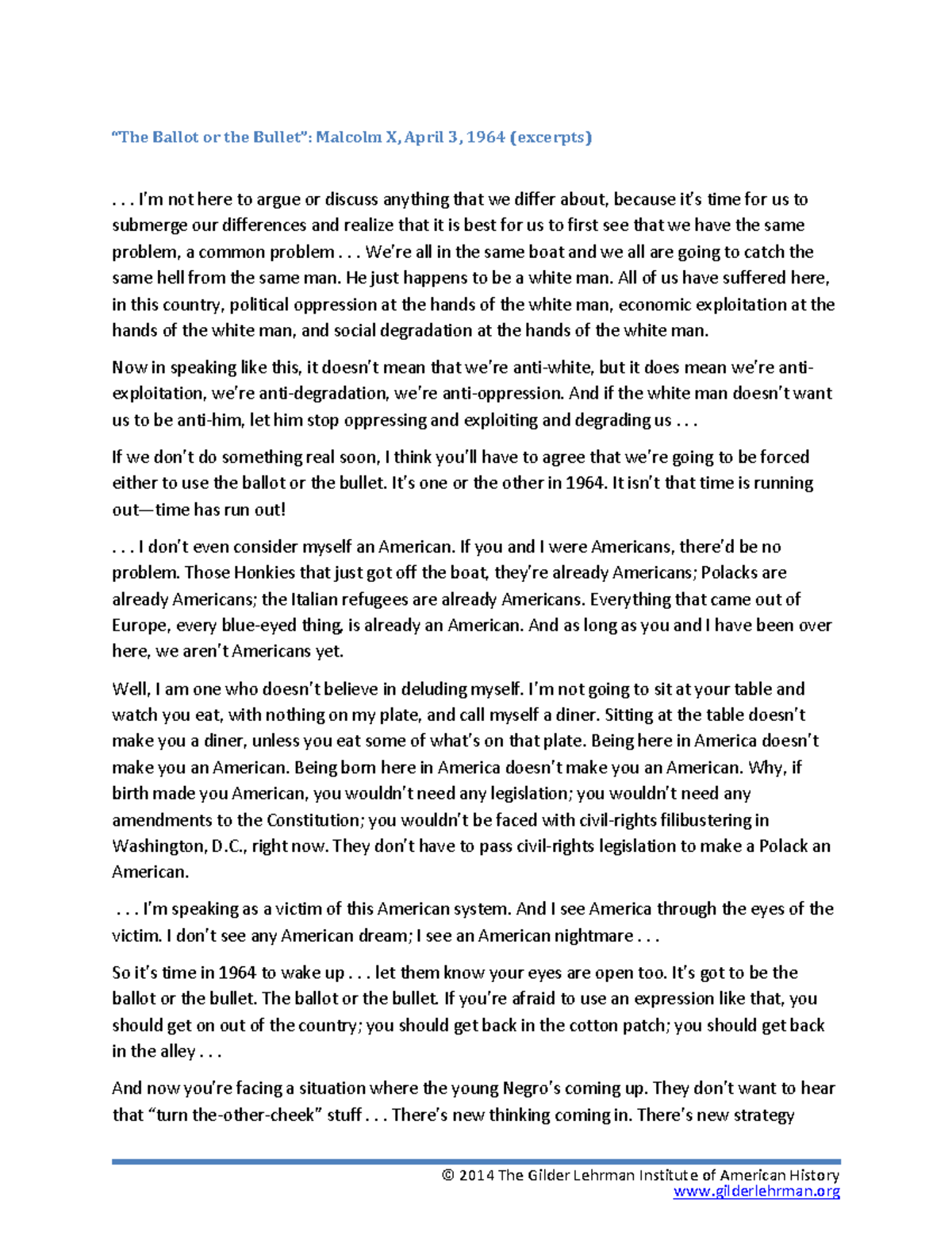 Malcolmx bullet excerpts 0 - © 2014 The Gilder Lehrman Institute of ...