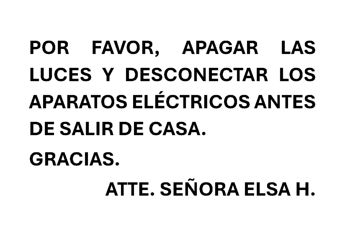Apagar LAS Luces Y Desconectar LOS Aparatos Eléctricos Antes DE Salir ...