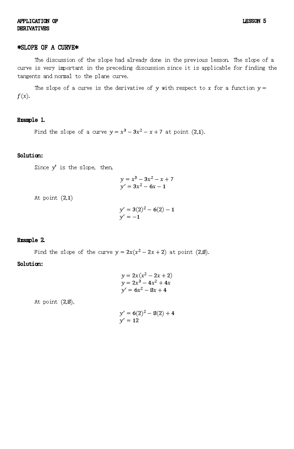 Lesson 5 - Calculus - DERIVATIVES SLOPE OF A CURVE The discussion of ...