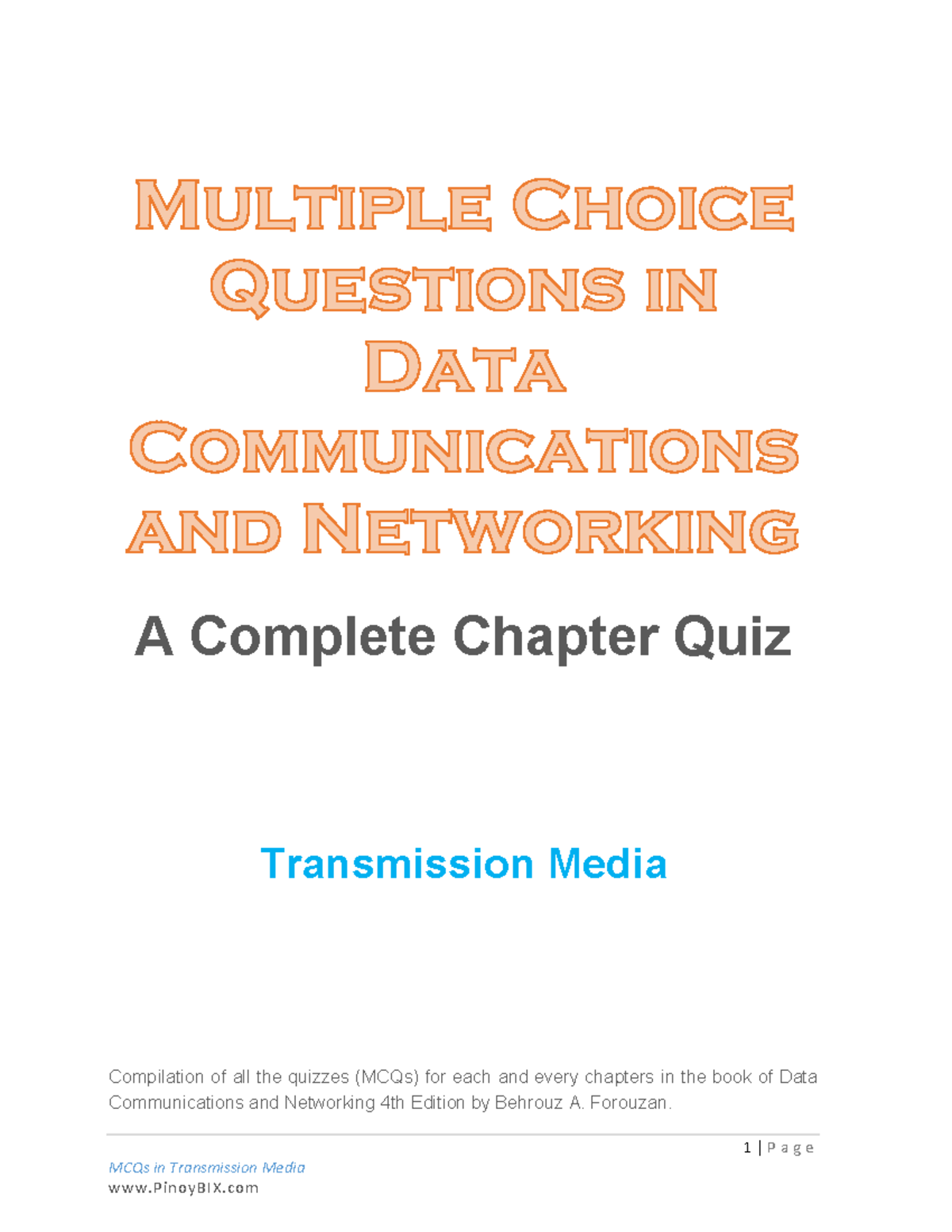 Data Communication MCQ - 7 - 1 | P a g e MCQs in Transmission Media A ...