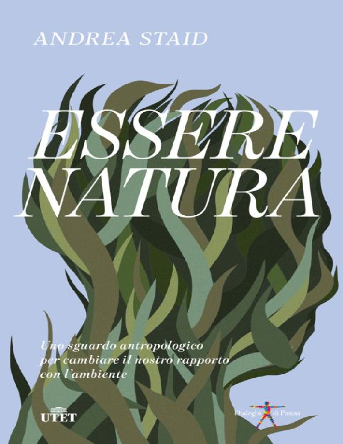 Essere Natura: Antropologia Generale e Relazioni Ecosistemiche - Studocu