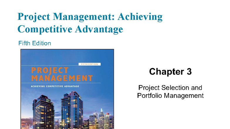 Project Management (PM 101): Chapter 3 - Project Selection & Portfolio ...