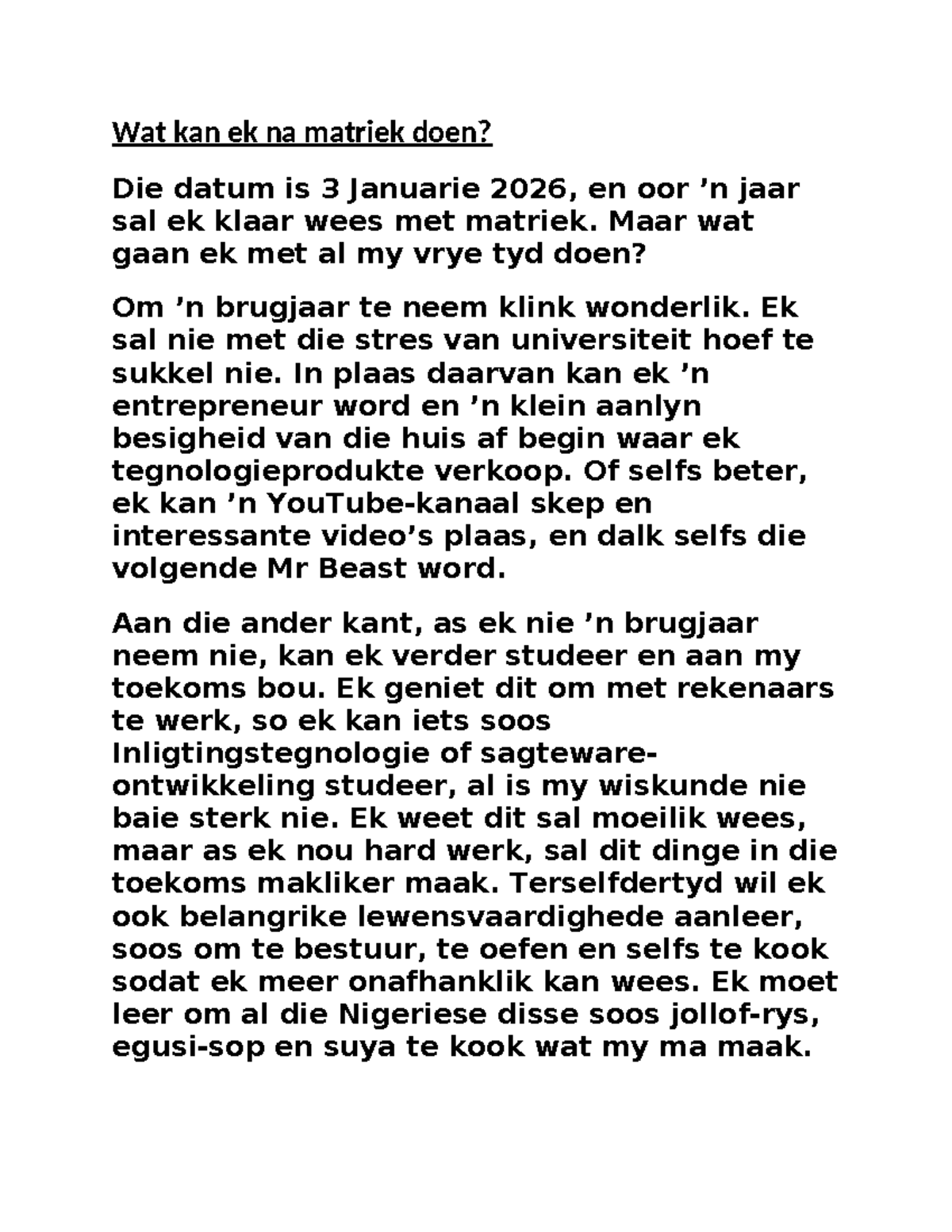 Wat kan ek na matriek doen? - Besluite vir die toekoms - Studocu