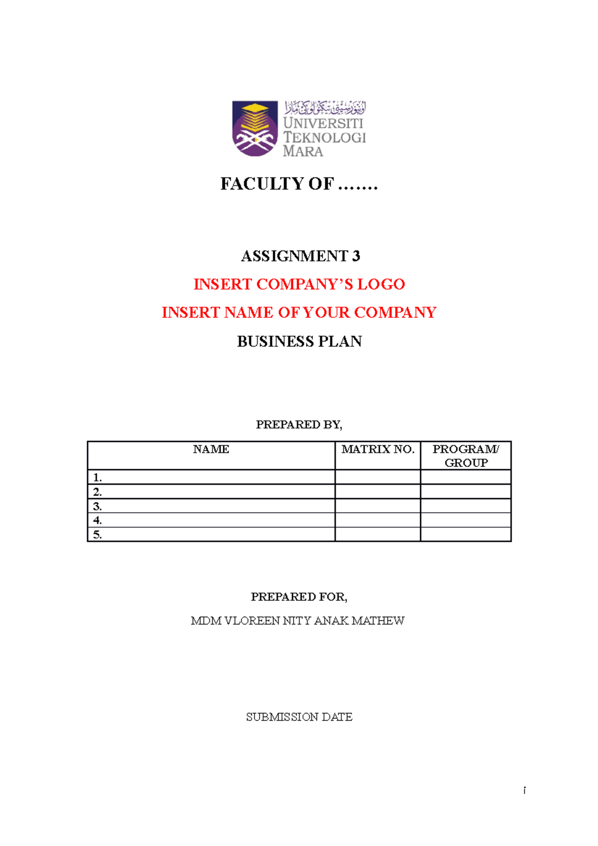 Template BP Report ENT300 - FACULTY OF ....... ASSIGNMENT 3 INSERT ...