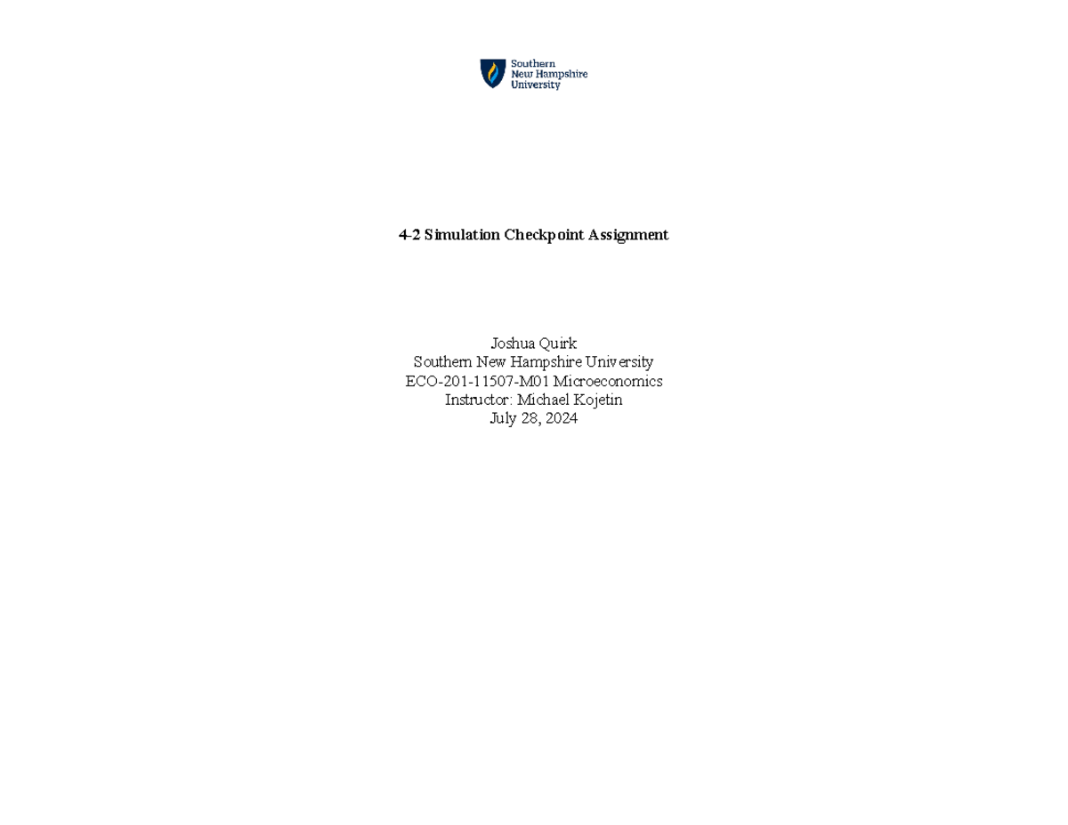 4-2 Simulation Checkpoint Assignment - In the first simulation without policy interventions, the ...