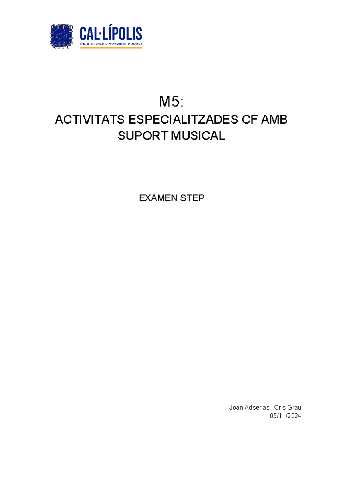 Examen STEP año 2024 - M5: ACTIVITATS ESPECIALITZADES CF AMB SUPORT ...
