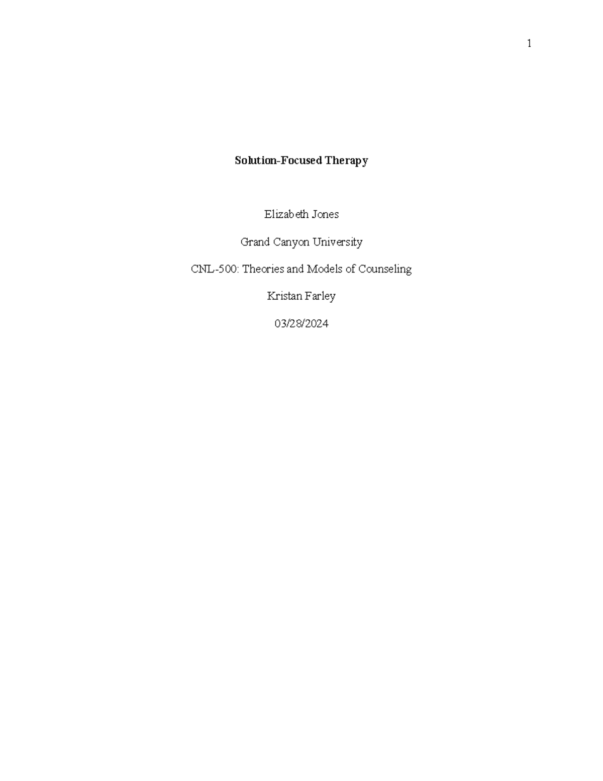 CNL-500: Solution-Focused Therapy Overview and Case Study Analysis ...