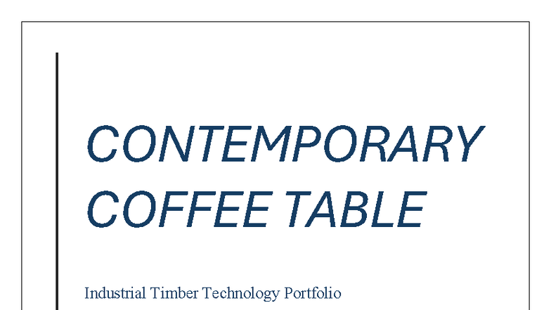 HSC Industrial Timber Technology Portfolio: Contemporary Coffee Table ...