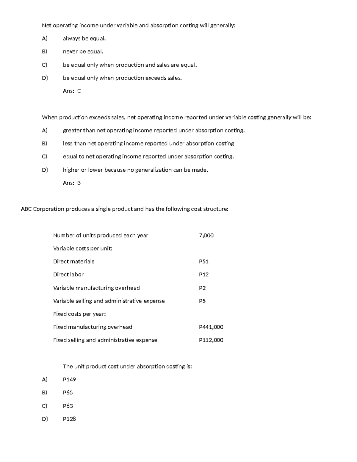 Net operating income under variable and absorption costing will ...