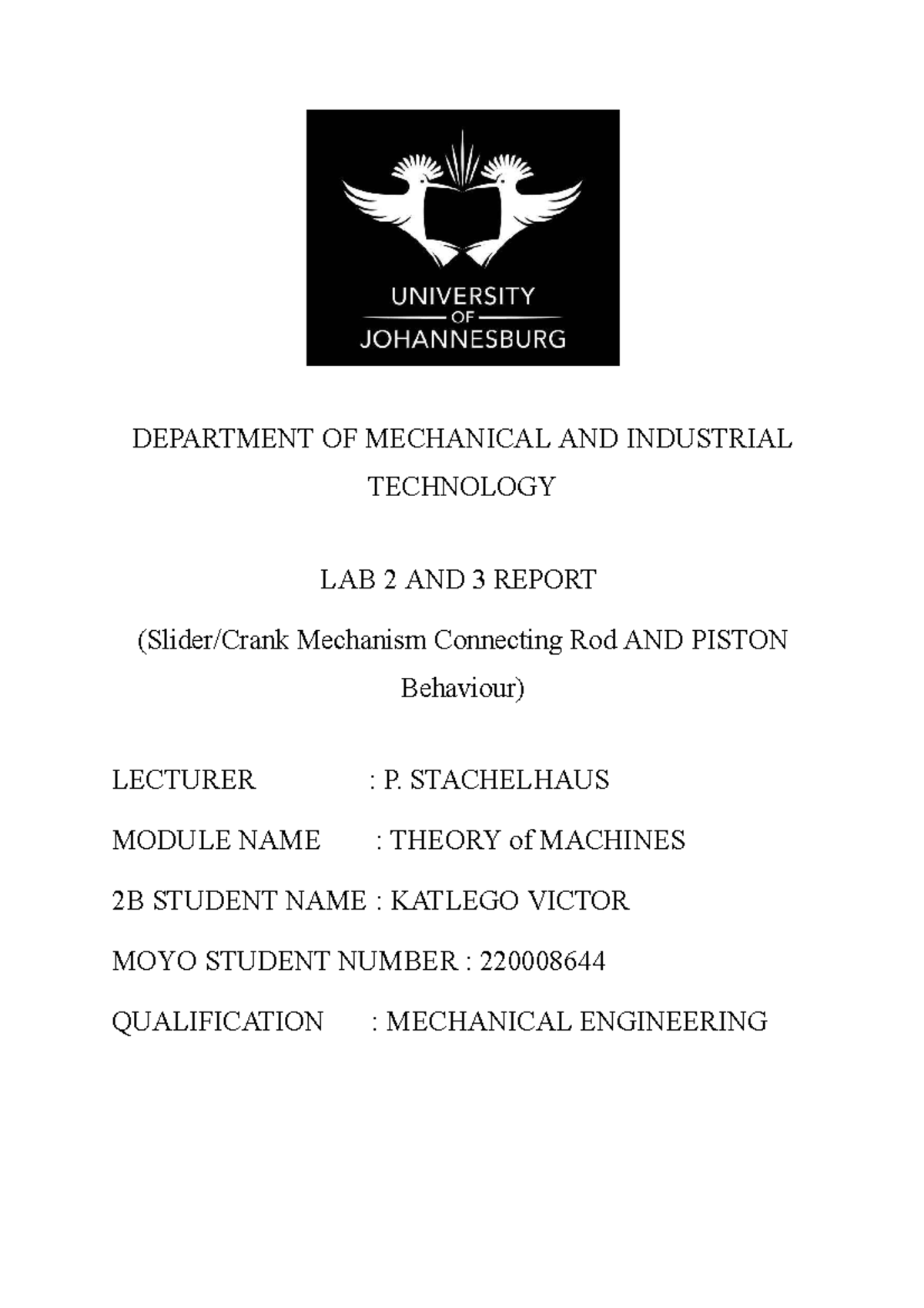 LAB REPORT: Theory of Machines - Slider/Crank Mechanism (Labs 2 & 3 ...