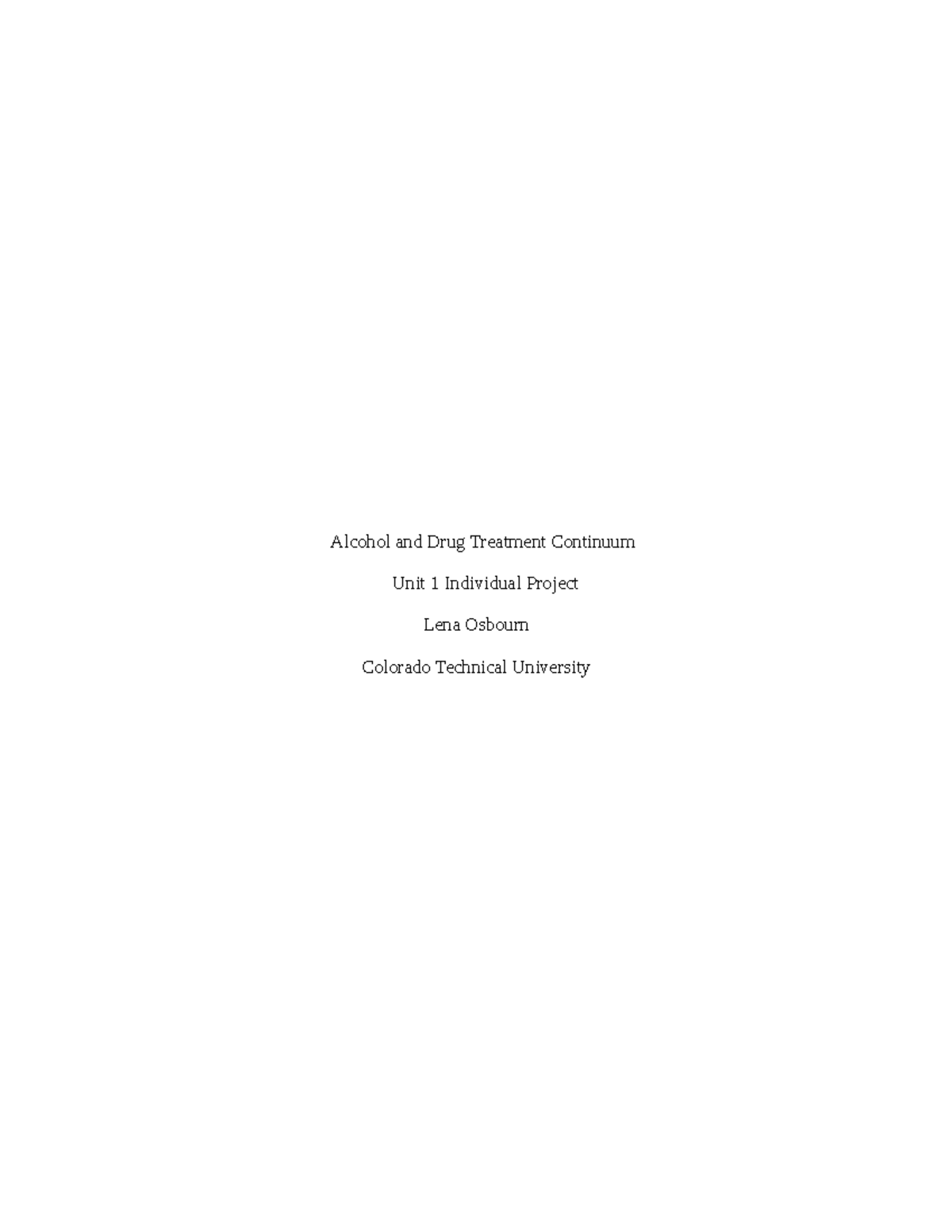 Alcohol and Drug Treatment Continuum: Unit 1 Individual Project ...