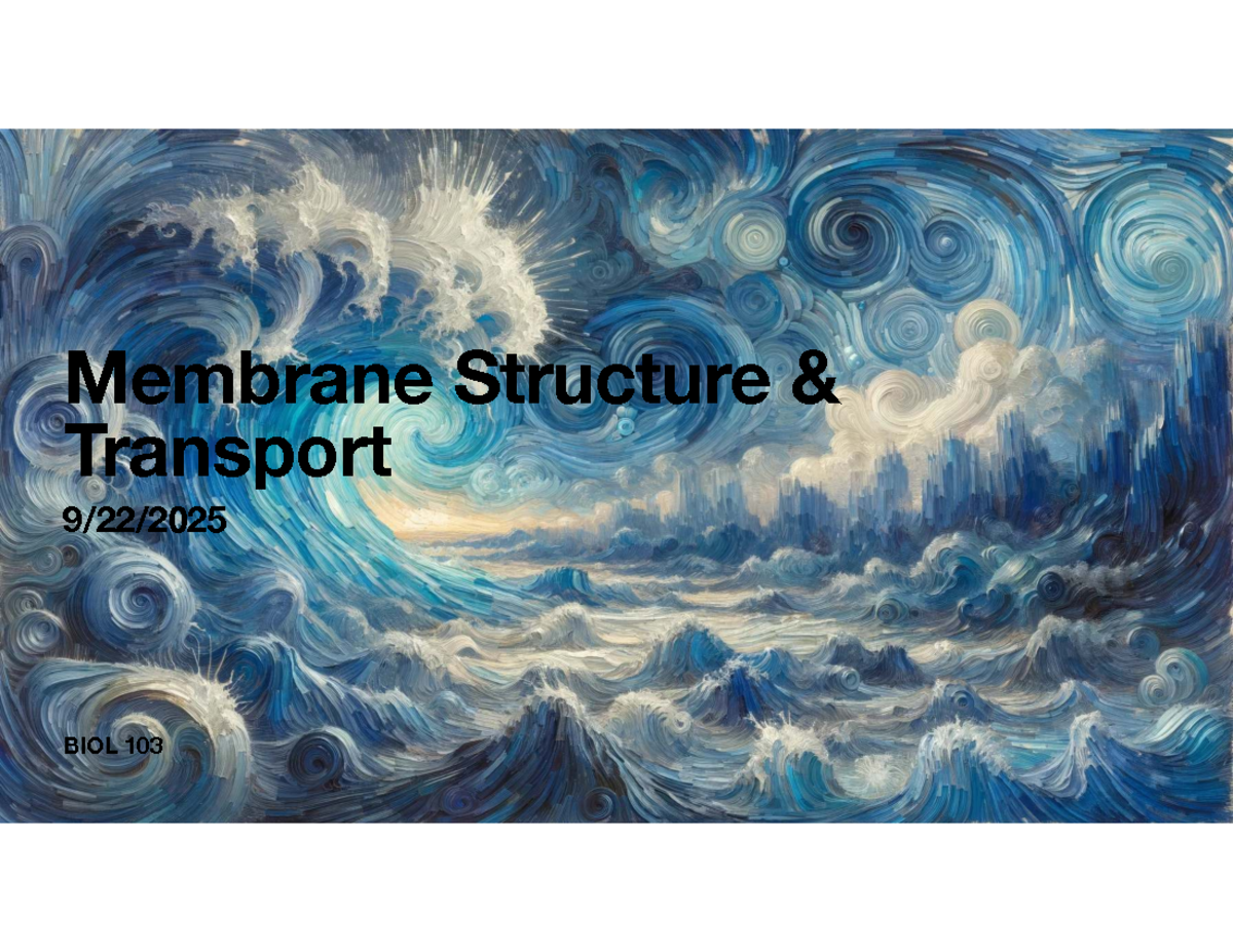 BIOL 103: Membrane Structure & Transport - Mechanisms of Molecule ...