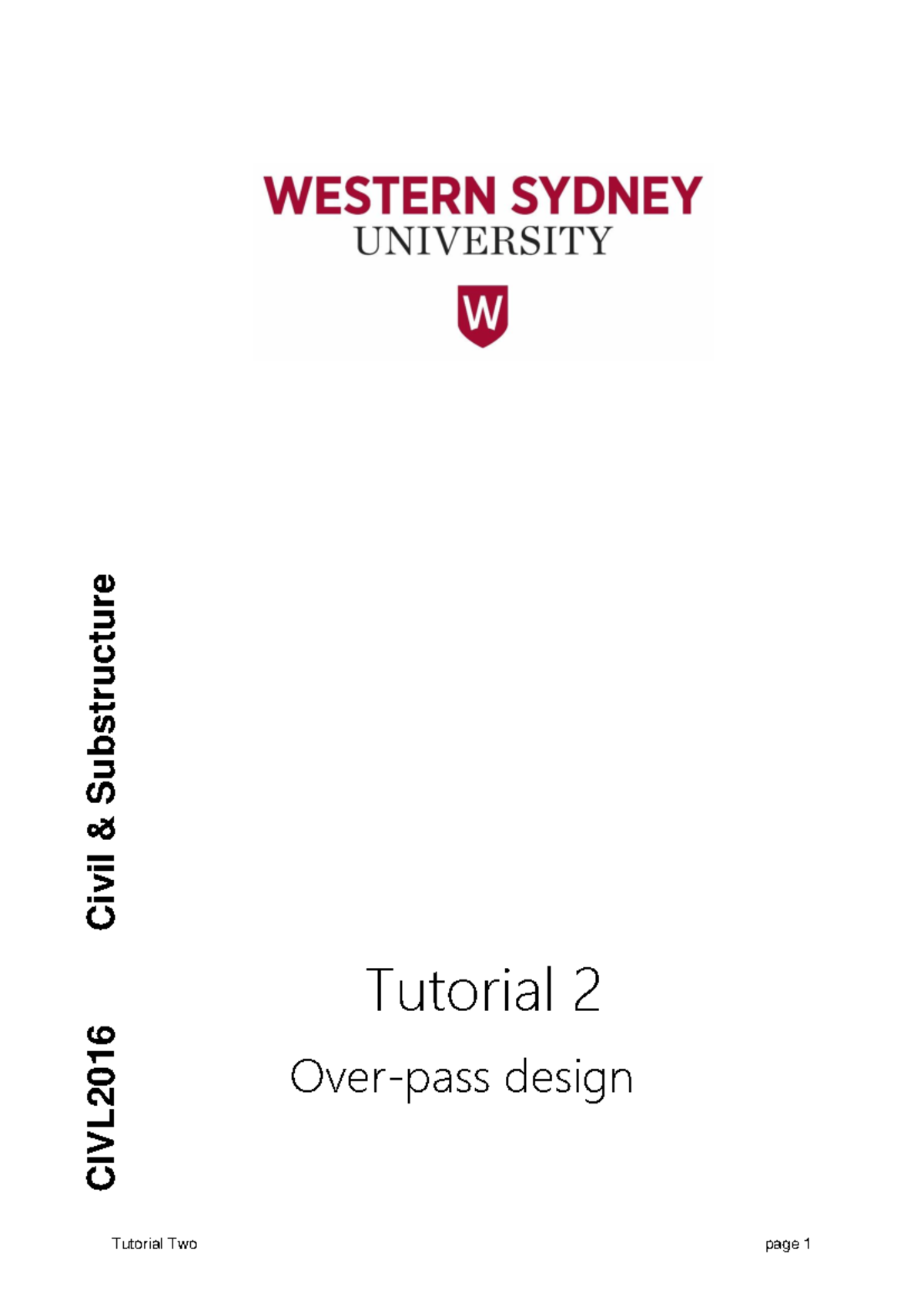 Tutorial Two (2024) - Tutoiral 2 - Tutorial 2 Over-pass design CIVL ...