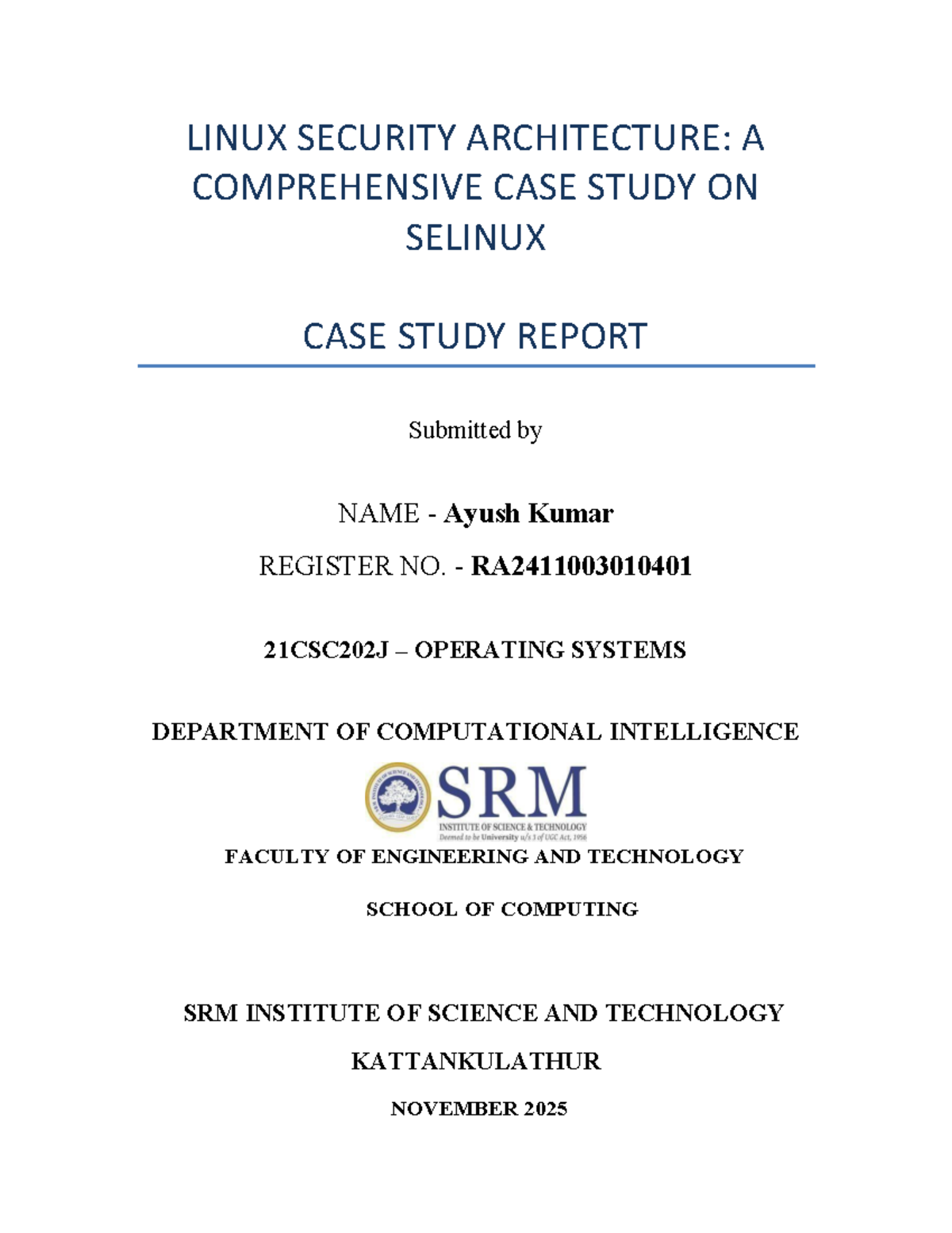 LINUX 21CSC202J: Comprehensive SELinux Case Study Report - Studocu