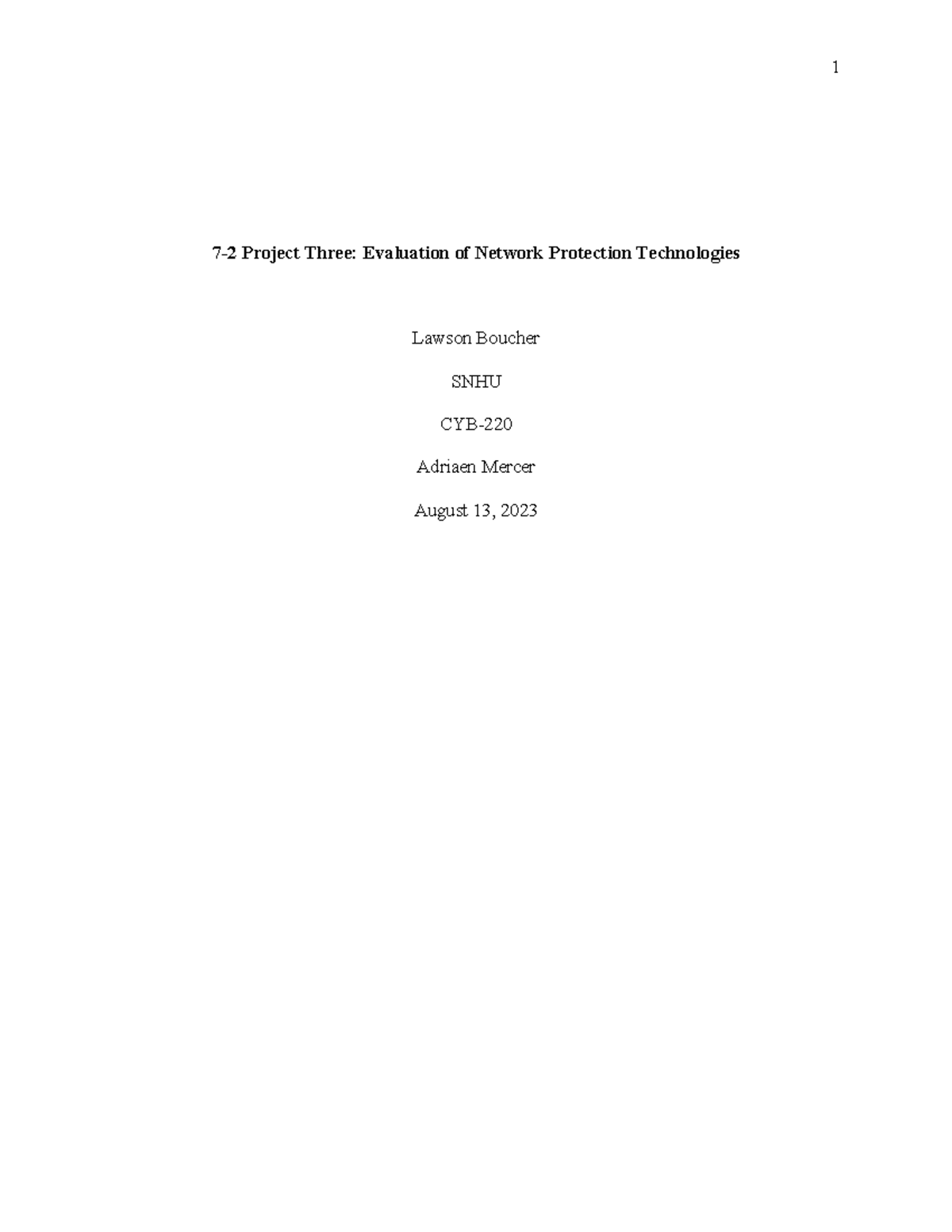 CYB 220: Project Three - Evaluating Network Protection Technologies ...
