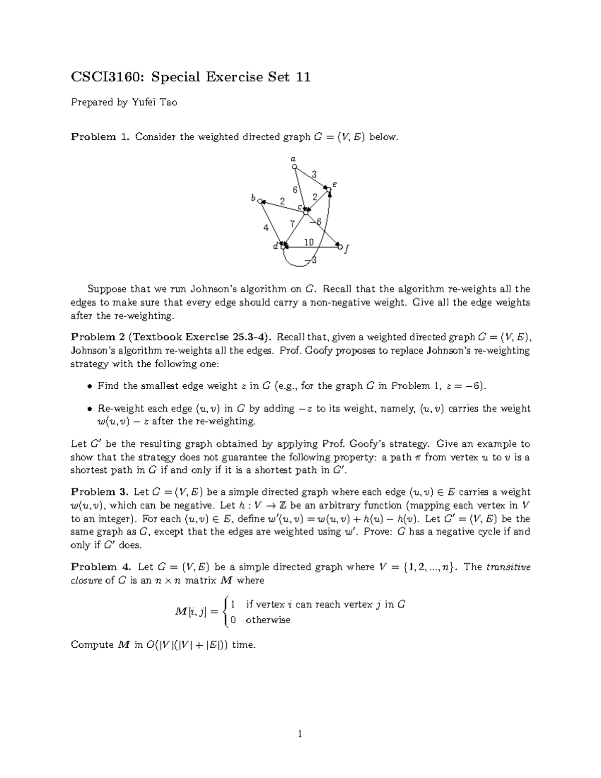 Sp-ex11 - exercise - CSCI3160: Special Exercise Set 11 Prepared by Yufei Tao Problem 1. Consider ...