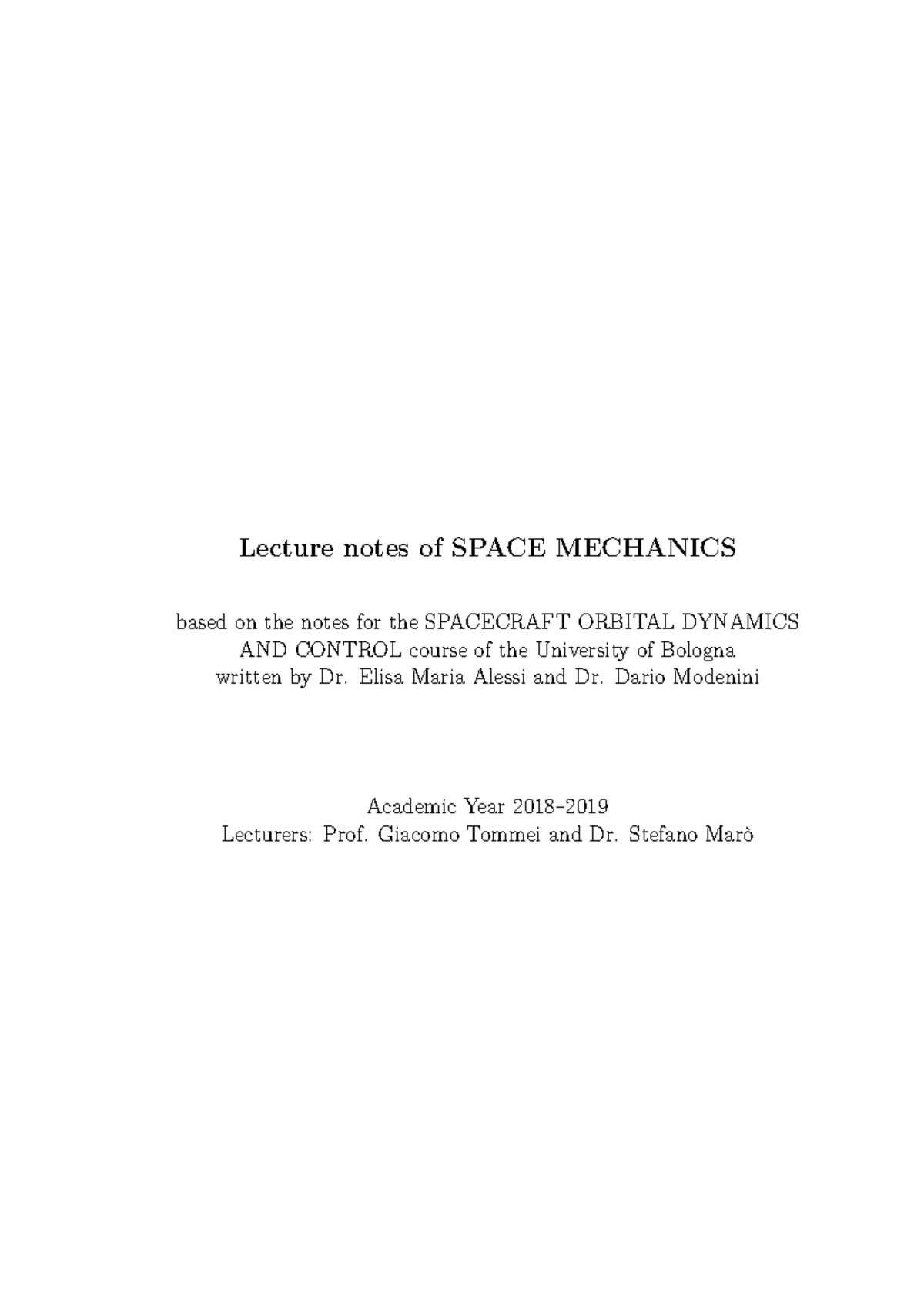 Lecture Notes: SPACE MECHANICS - Spacecraft Orbital Dynamics (AY 2018 ...