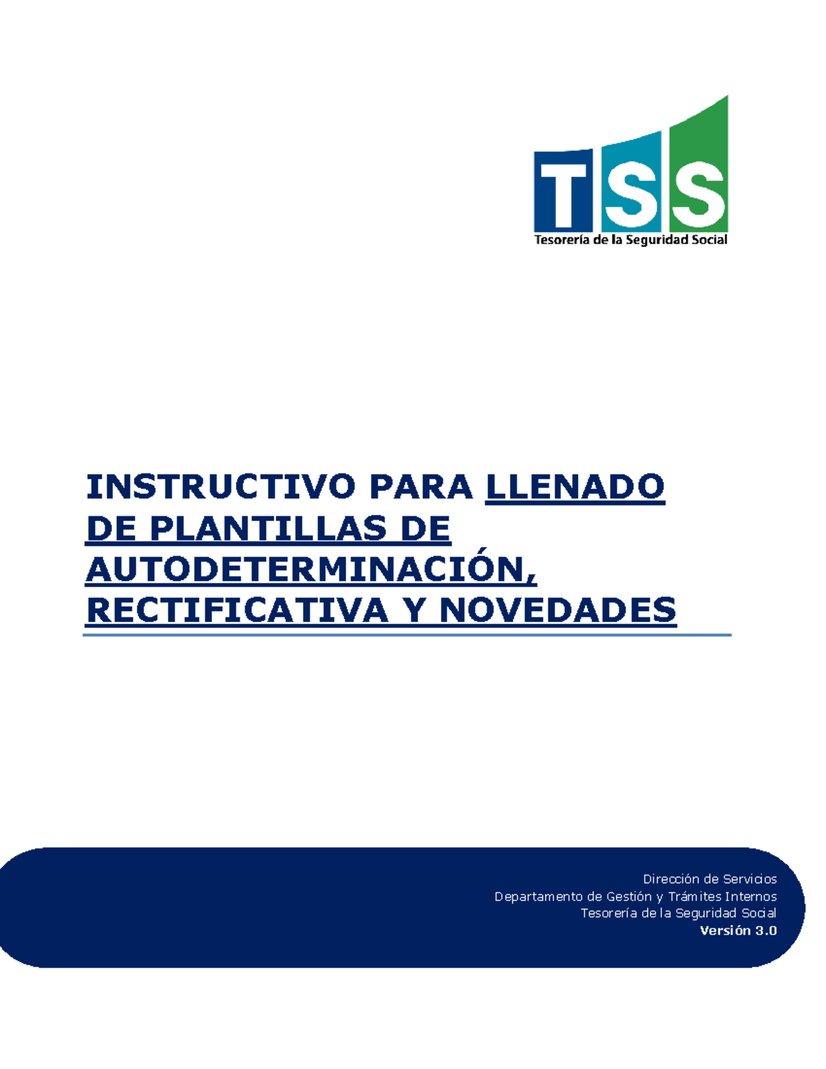 Instructivo TSS: Llenado Plantillas de Autodeterminación y Novedades v3 ...