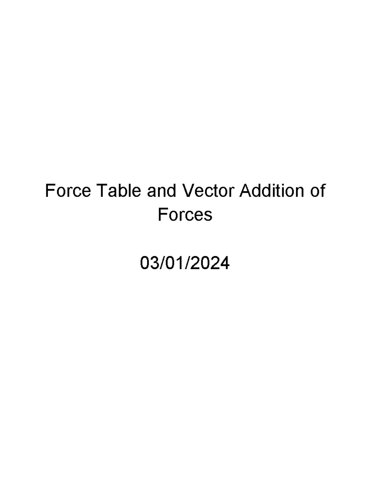 Lab Report on Vector Addition of Forces - Experiment Overview - Studocu