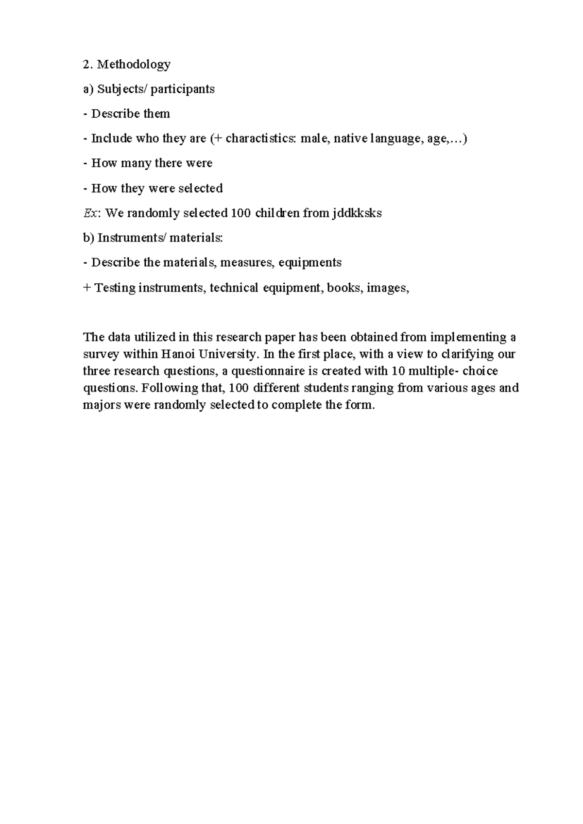 Methodology of research - Methodology a) Subjects/ participants ...