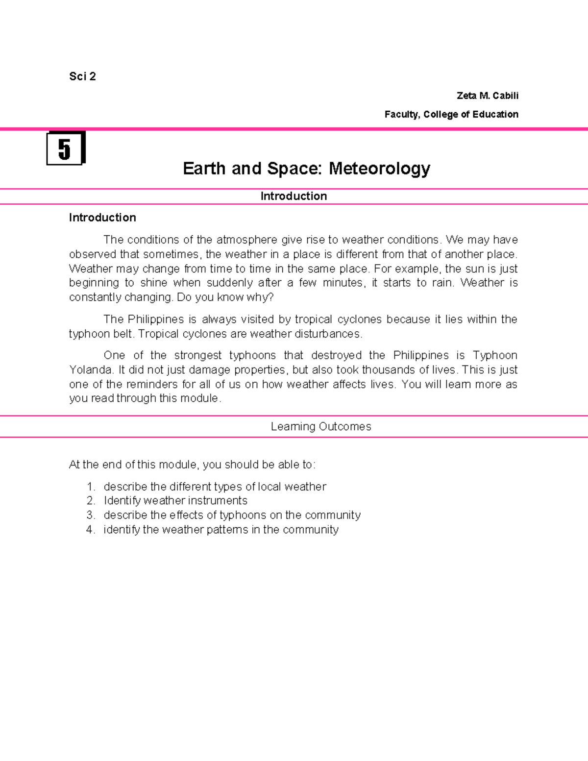 SCI 2- Module 5 - Science 2 - Learning Outcomes Sci 2 Zeta M. Cabili Faculty, College of ...
