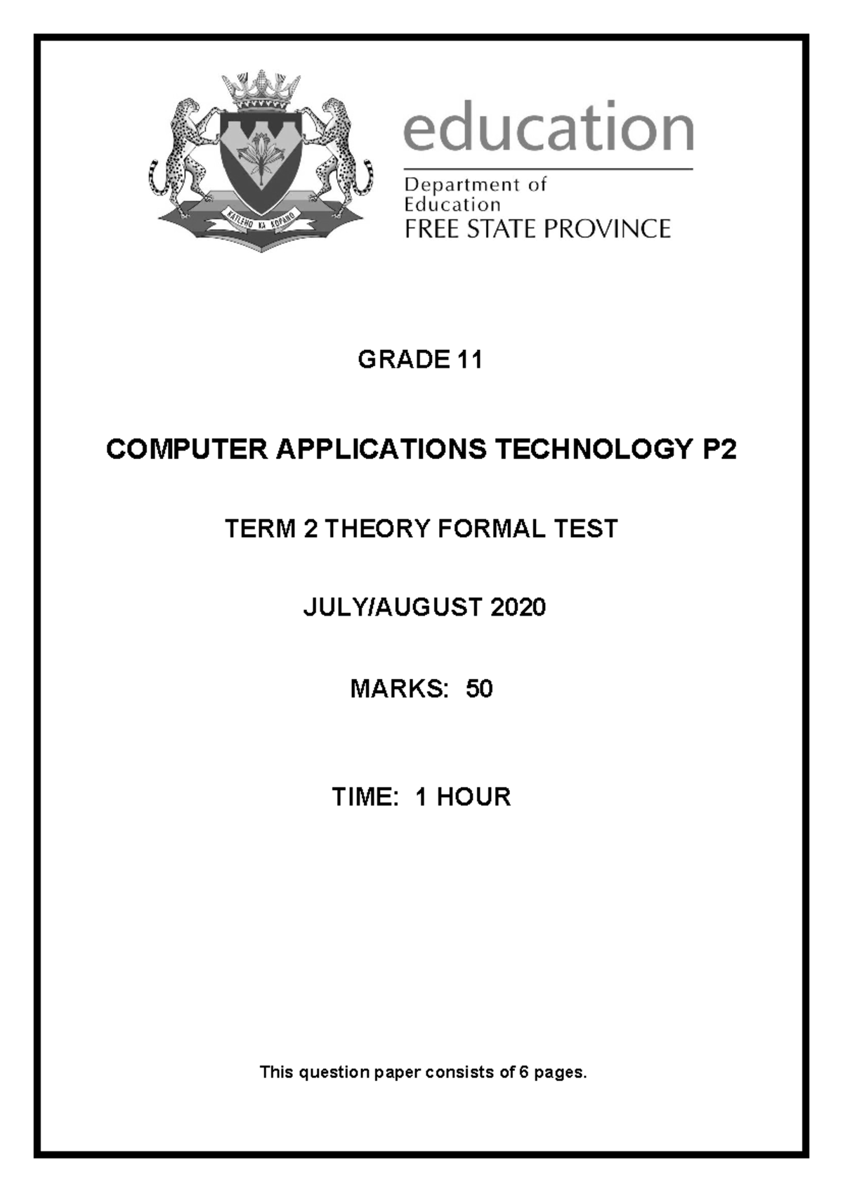 GRADE 11 COMPUTER APPLICATIONS TECHNOLOGY P2 JUNE TEST 2020 MARKS: 50 ...