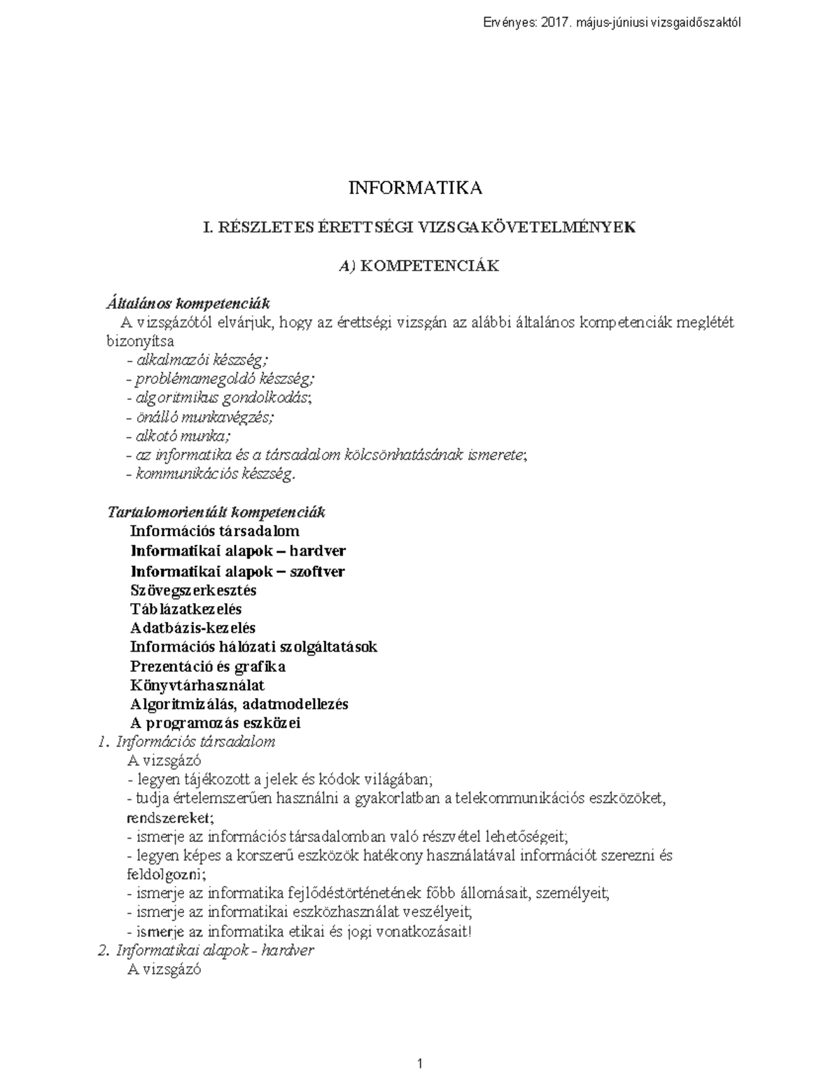 Informatika Érettségi Vizsgakövetelmények - Részletes Leírások - Studocu