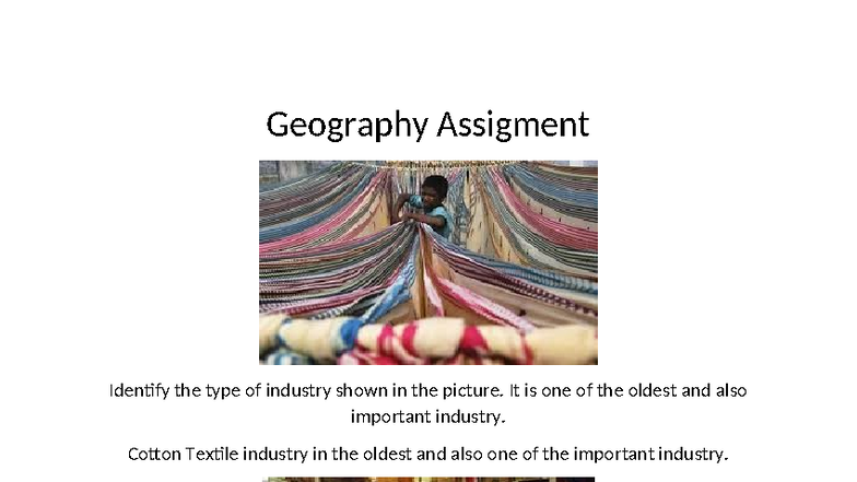 Geography Assignment: Classification of Cotton Textile Industry - Studocu