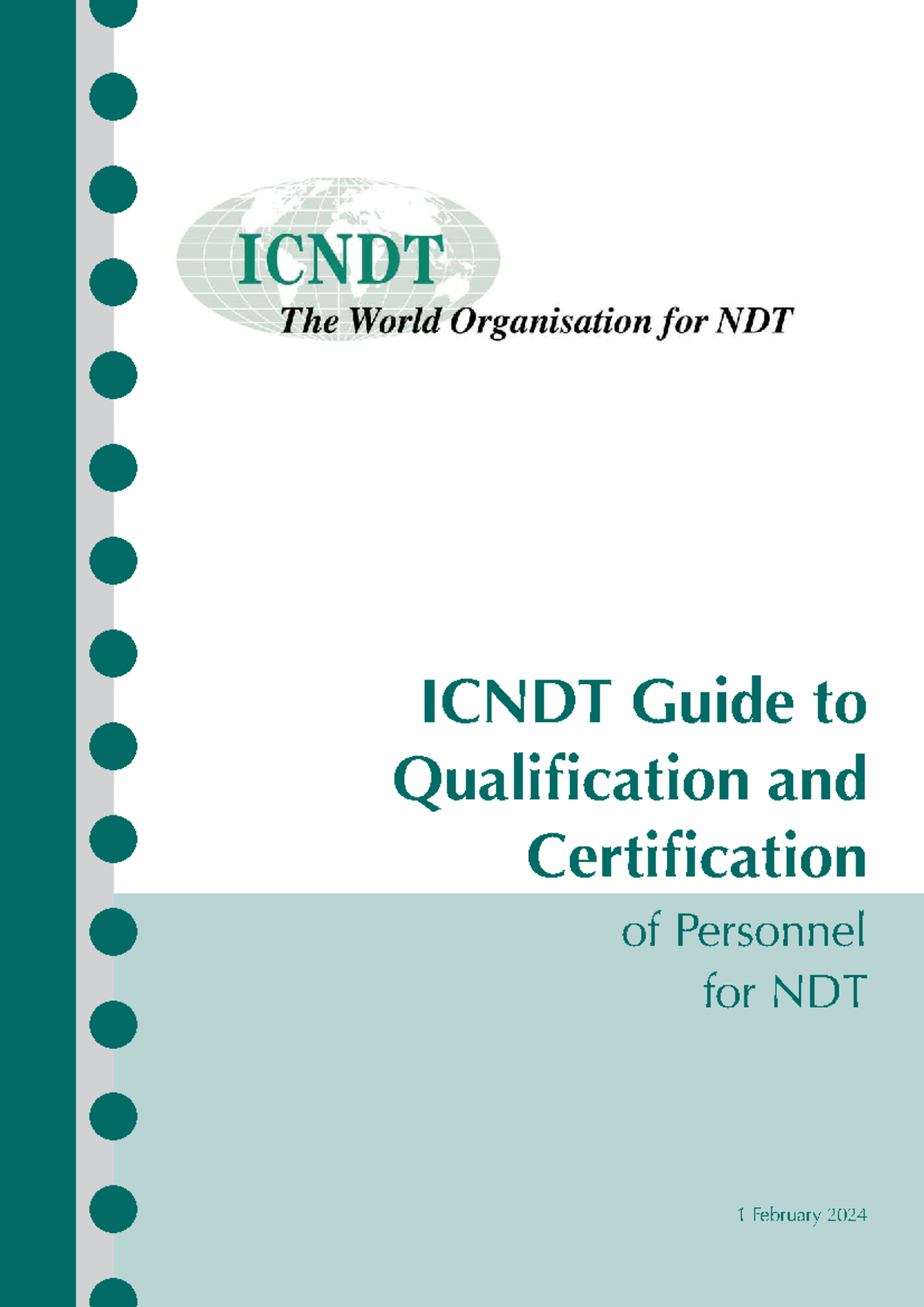 ICNDT Guidelines 2024: Qualification & Certification of NDT Personnel ...