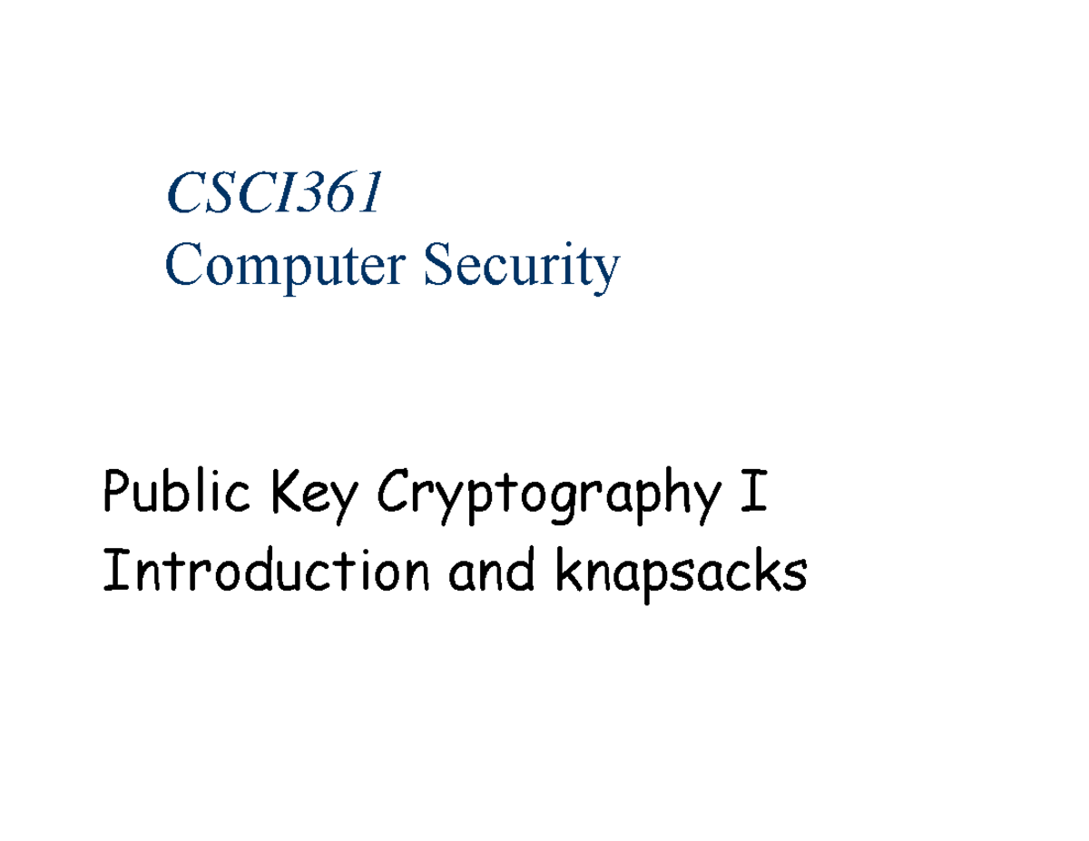 Public Key Cryptography II: RSA Overview & Implementation - CSCI361 - Studocu