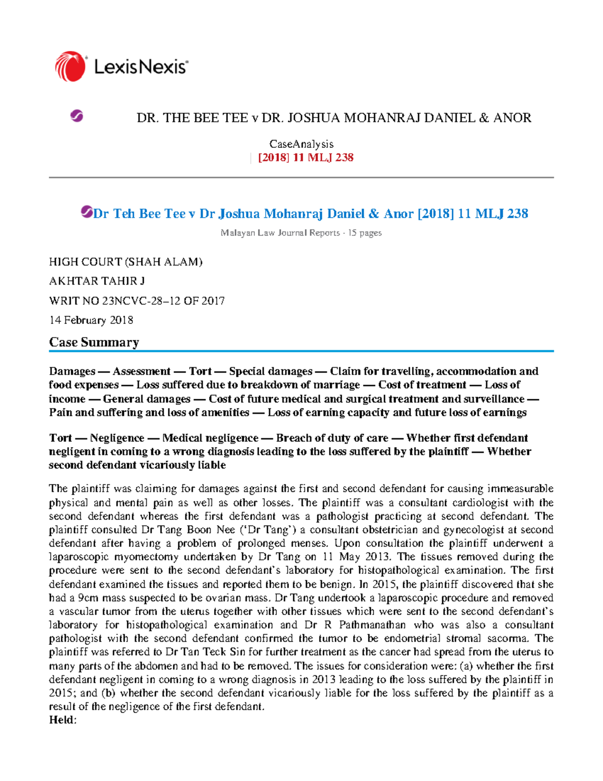 Case Analysis: Dr. Teh Bee Tee v Dr. Joshua Mohanraj Daniel & Anor, 11 MLJ 238 - Studocu