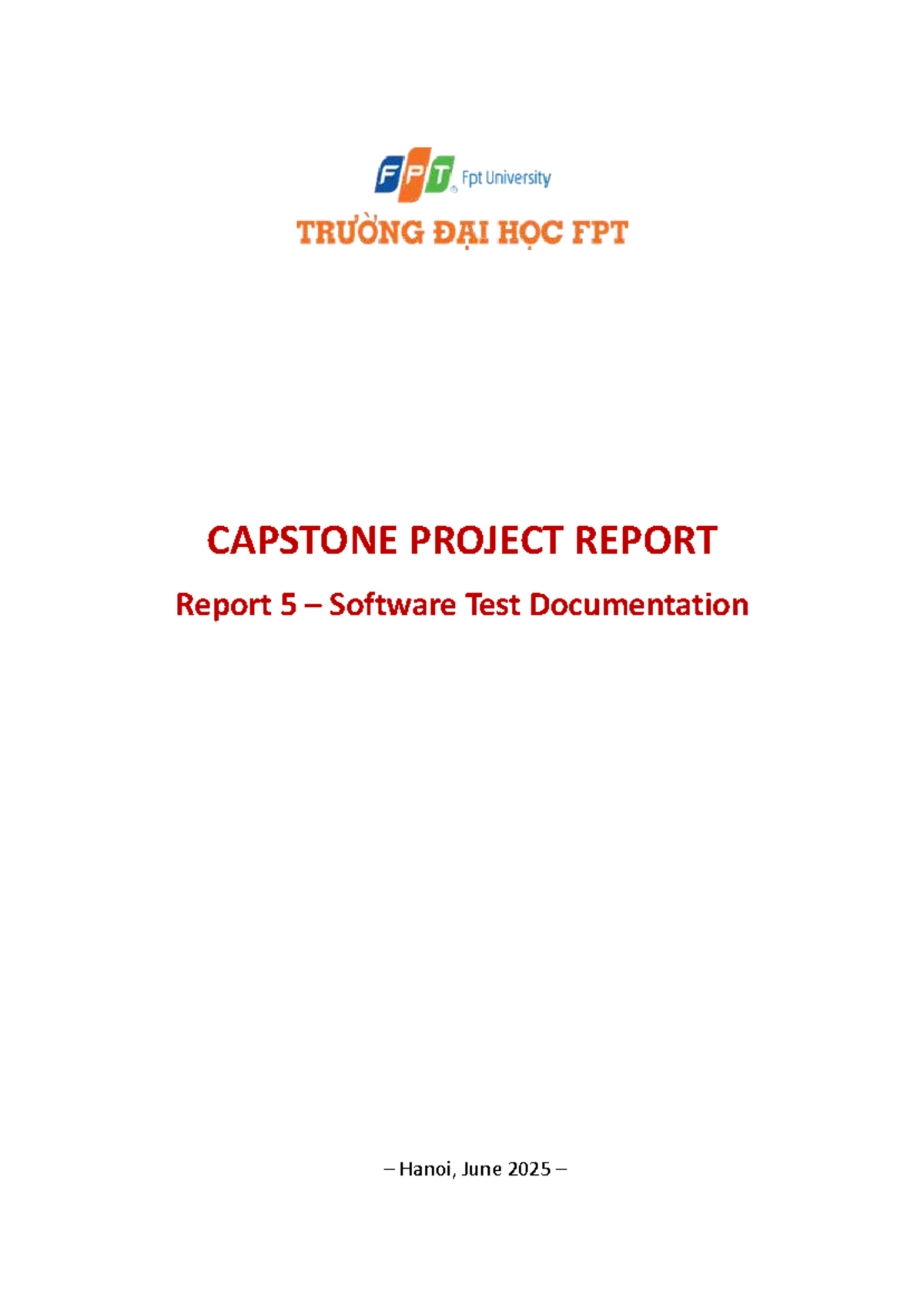 CAPSTONE PROJECT REPORT 5: Software Test Documentation - Studocu