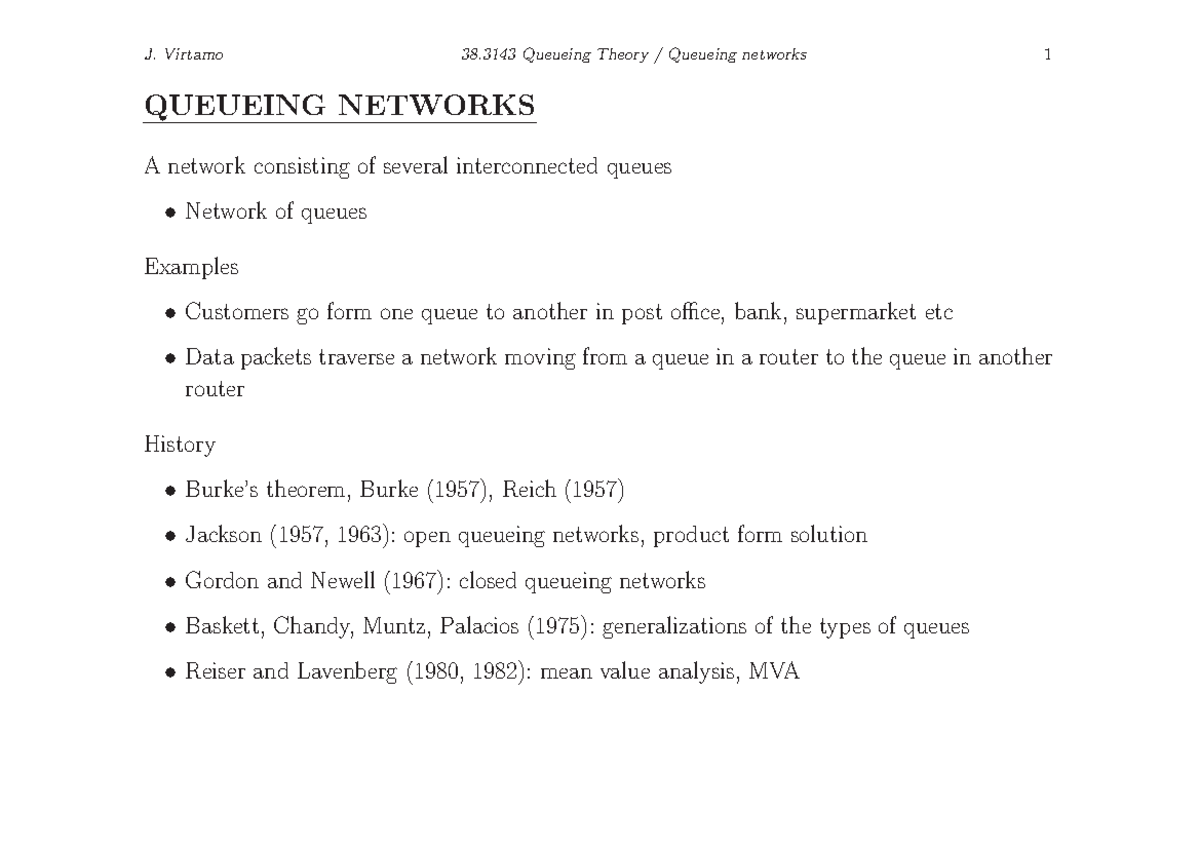 E qnets - CSTSL - J. Virtamo 38 Queueing Theory / Queueing networks 1 A network consisting of ...