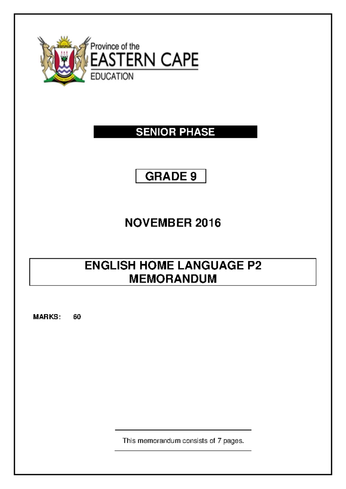 Grade 9 English Home Language Paper 2 Memo - November 2016 - Studocu