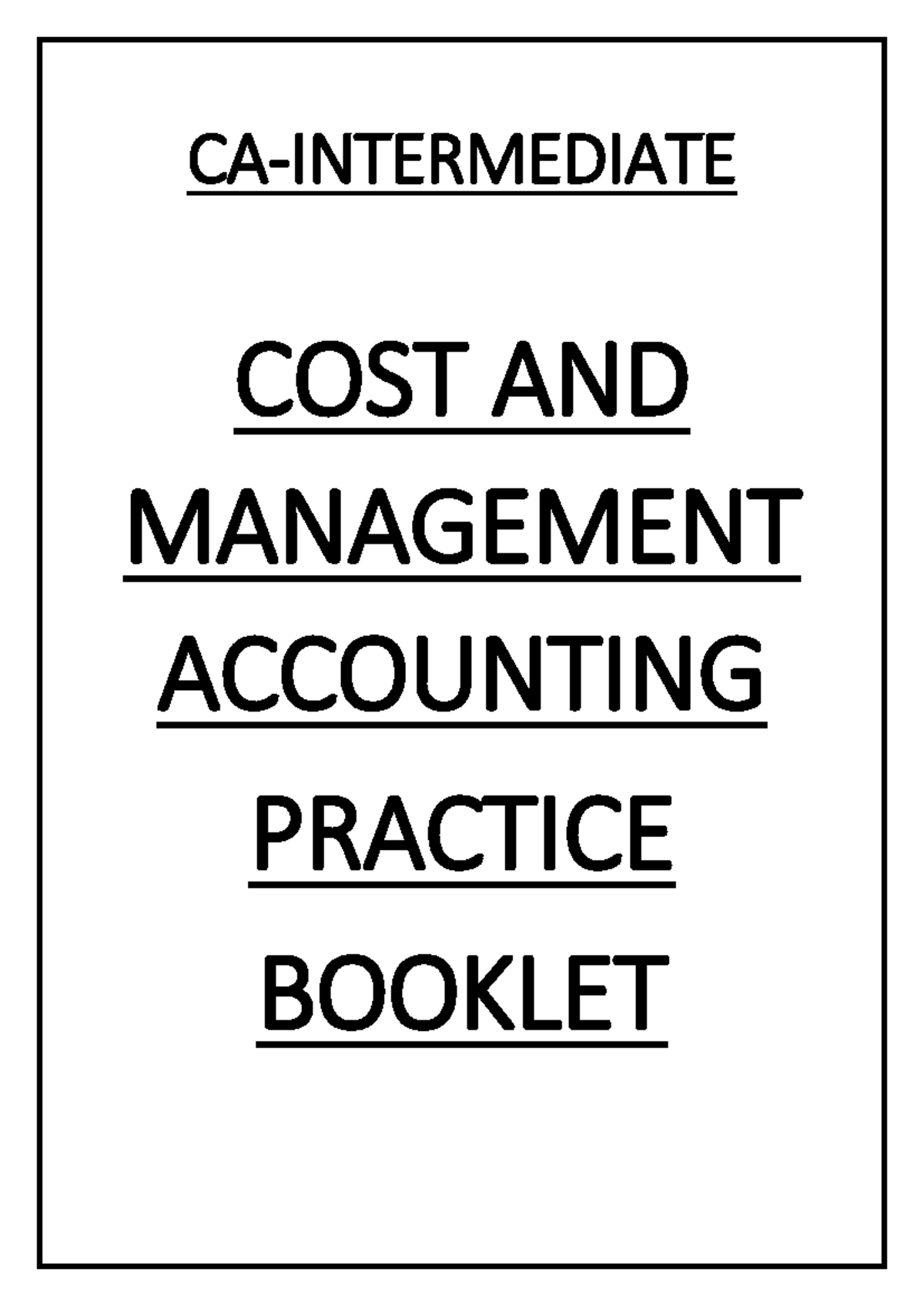 Costing Practice Sheet - CA-INTERMEDIATE Cost & Management Accounting ...