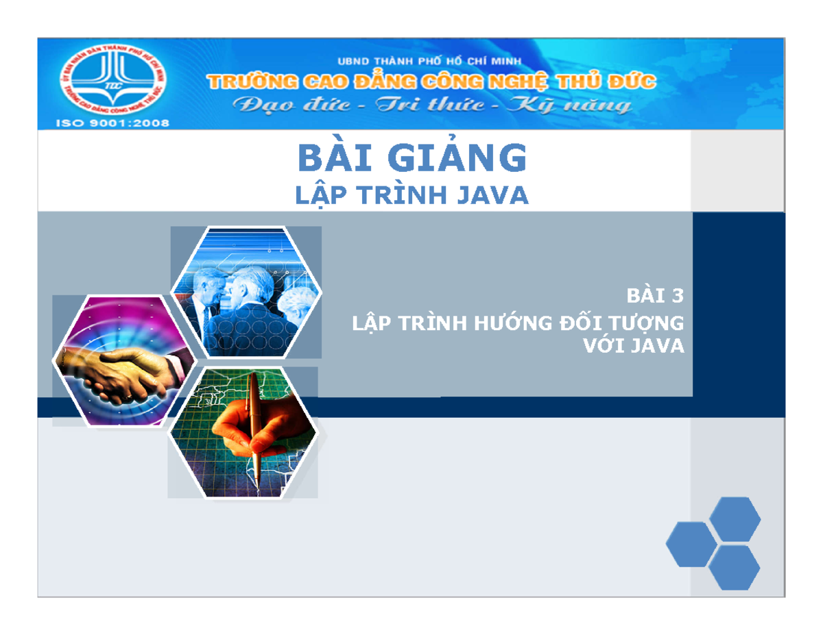 Bai 3. Lap trinh huong doi tuong voi Java - BÀI GIẢNG LẬP TRÌNH JAVA BÀI 3 LẬP TRÌNH HƯỚNG ĐỐI ...