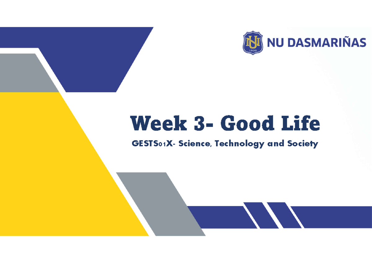 Week 3: Good Life in Science, Tech & Society - Key Concepts - Studocu