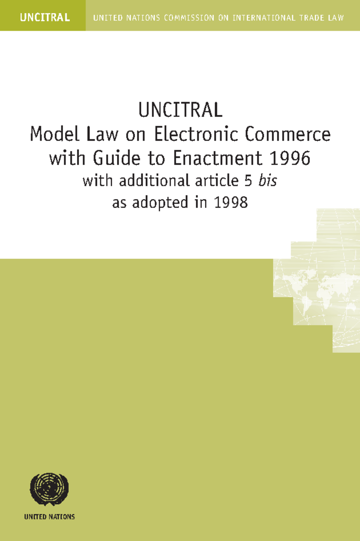 UNCITRAL Model Law on Electronic Commerce - Summary Notes - Studocu