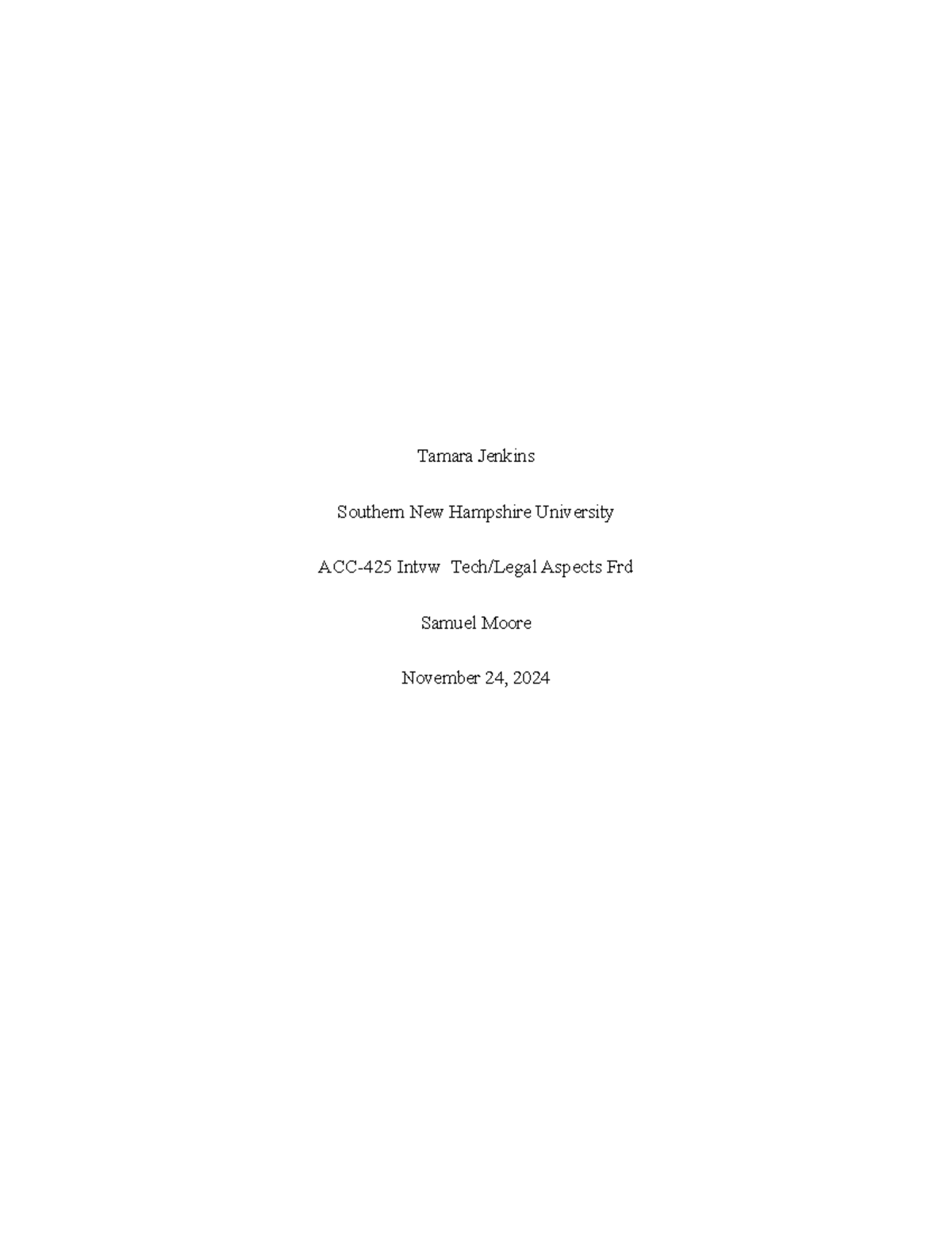 ACC-425 Case Study: Fraudulent Activities of Judith Oakes in School ...