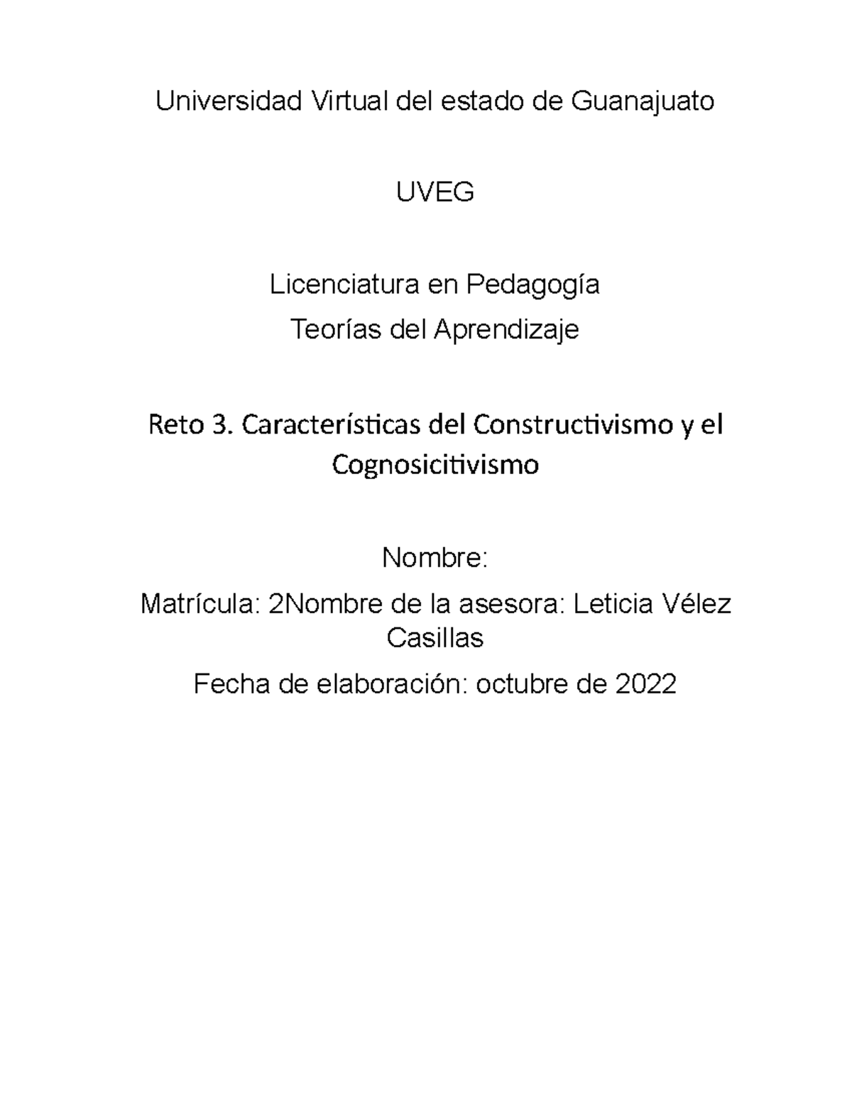 Reto 3: Análisis del Constructivismo y Cognoscitivismo en Educación - Studocu