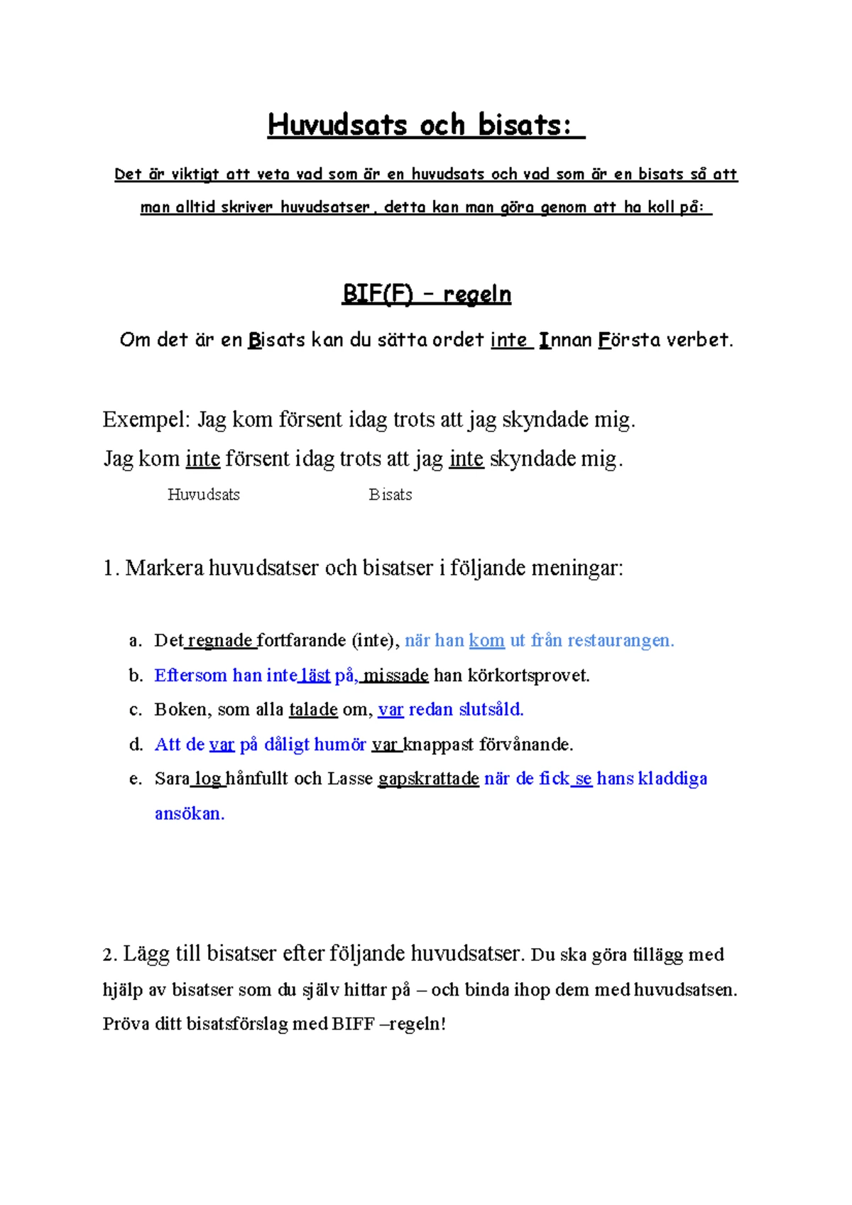 Huvudsats och bisats - Huvudsats och bisats: Det är viktigt att veta ...